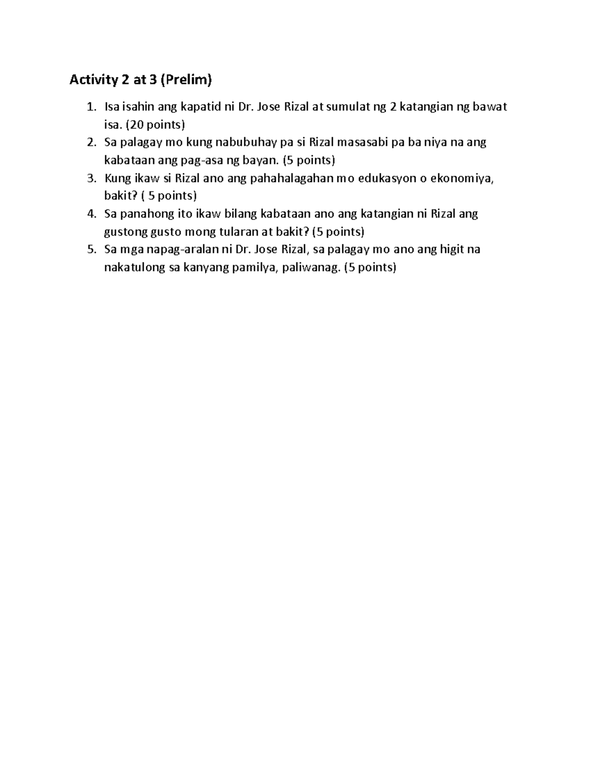 Act. 2 and 3 Prelim (Rizal) - Activity 2 at 3 (Prelim) Isa isahin ang ...