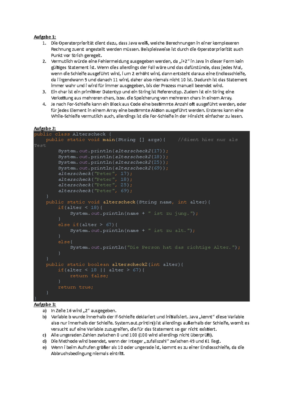 Programmierung 1 - Übung 2 - Aufgabe 1: 1. Die Operatorpriorität dient dazu, dass Java weiß ...