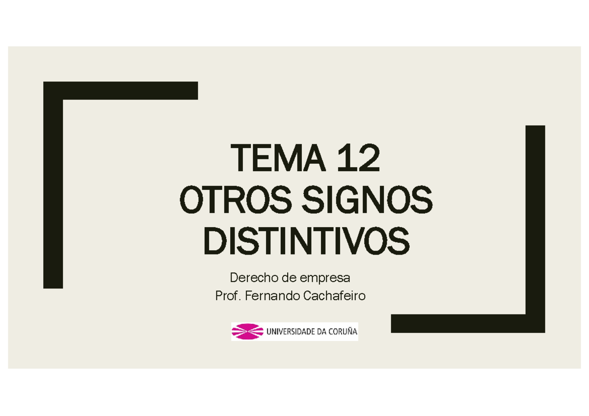 Tema 12 Otros signos distintivos - TEMA 12 OTROS SIGNOS DISTINTIVOS ...