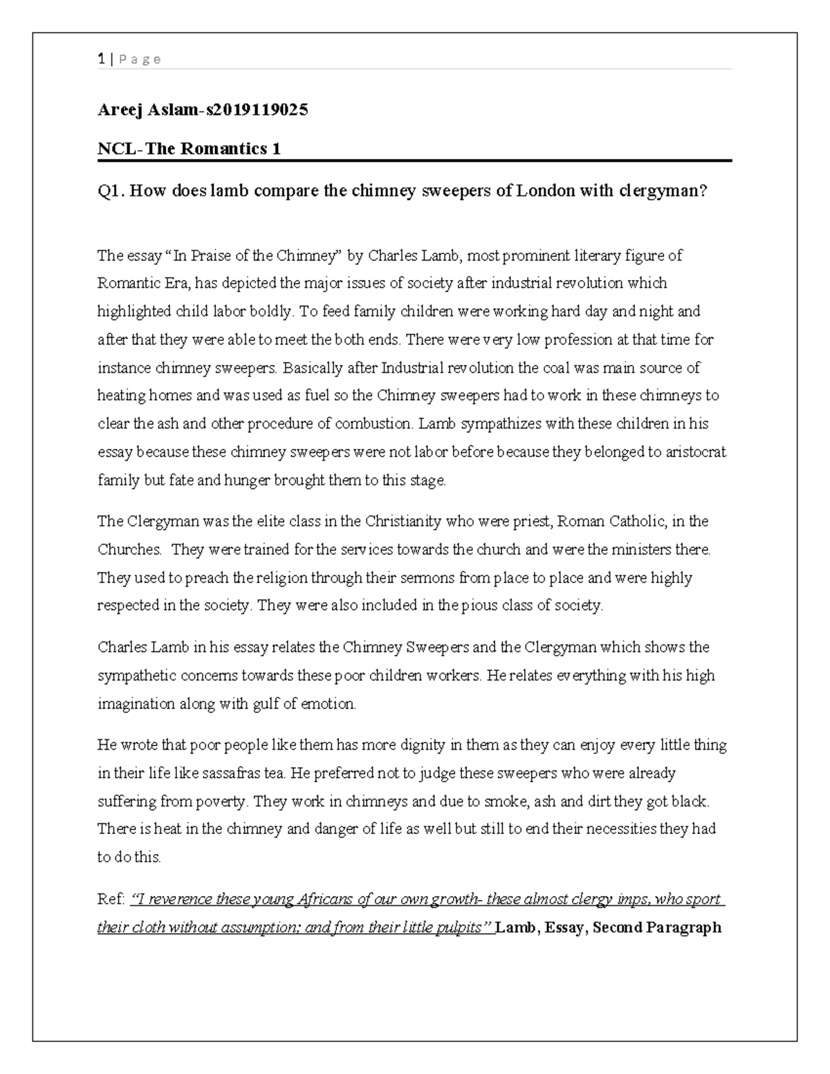 Areej Aslam-Romantics-Midterm - Areej Aslam-s NCL-The Romantics 1 Q1. How does lamb compare the ...