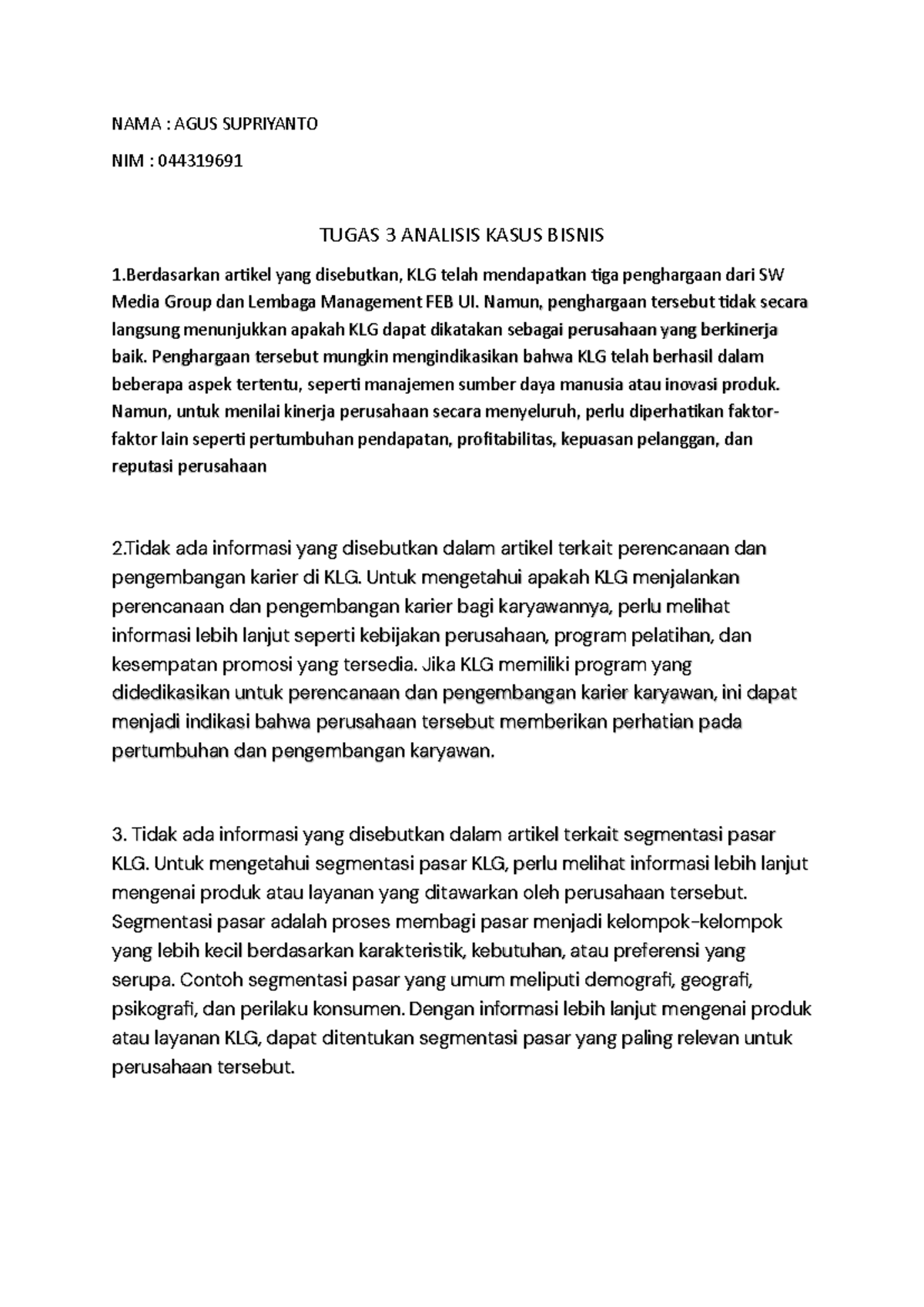 Tugas 3 Analisis Kasus Bisnis - NAMA : AGUS SUPRIYANTO NIM : 044319691 TUGAS 3 ANALISIS KASUS ...