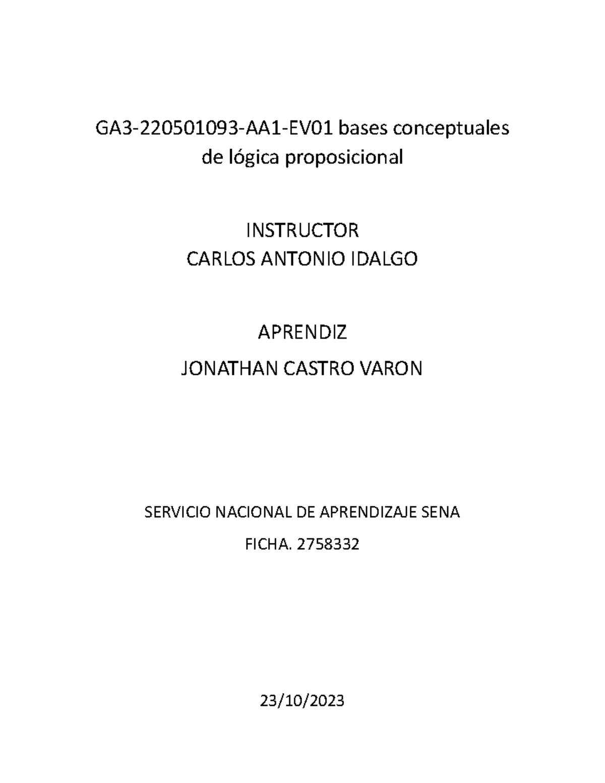 1GA3-220501093-AA1-EV01 bases conceptuales de lógica proposicional ...