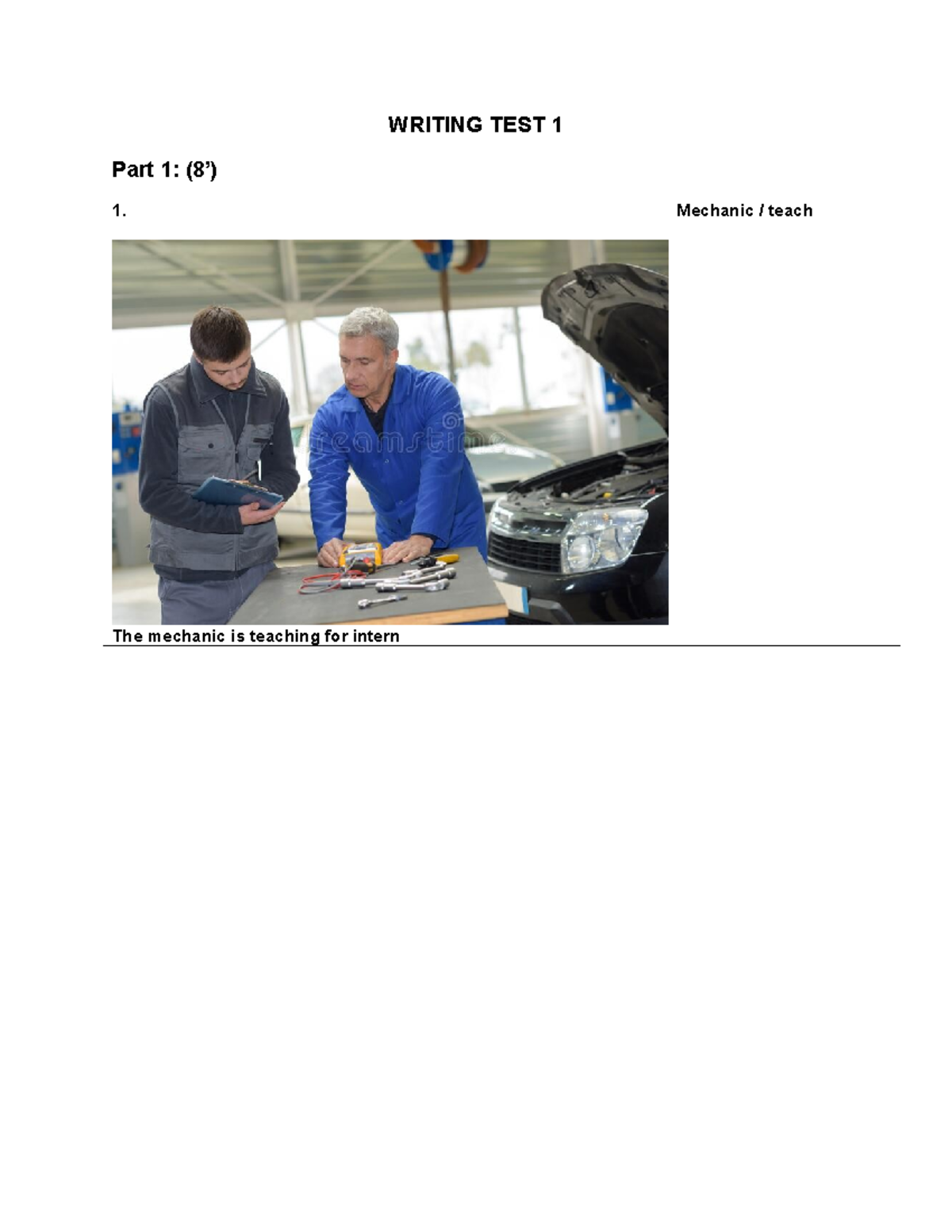 Writing Test 1 - fsdfgsdgs - WRITING TEST 1 Part 1: (8’) 1. The ...