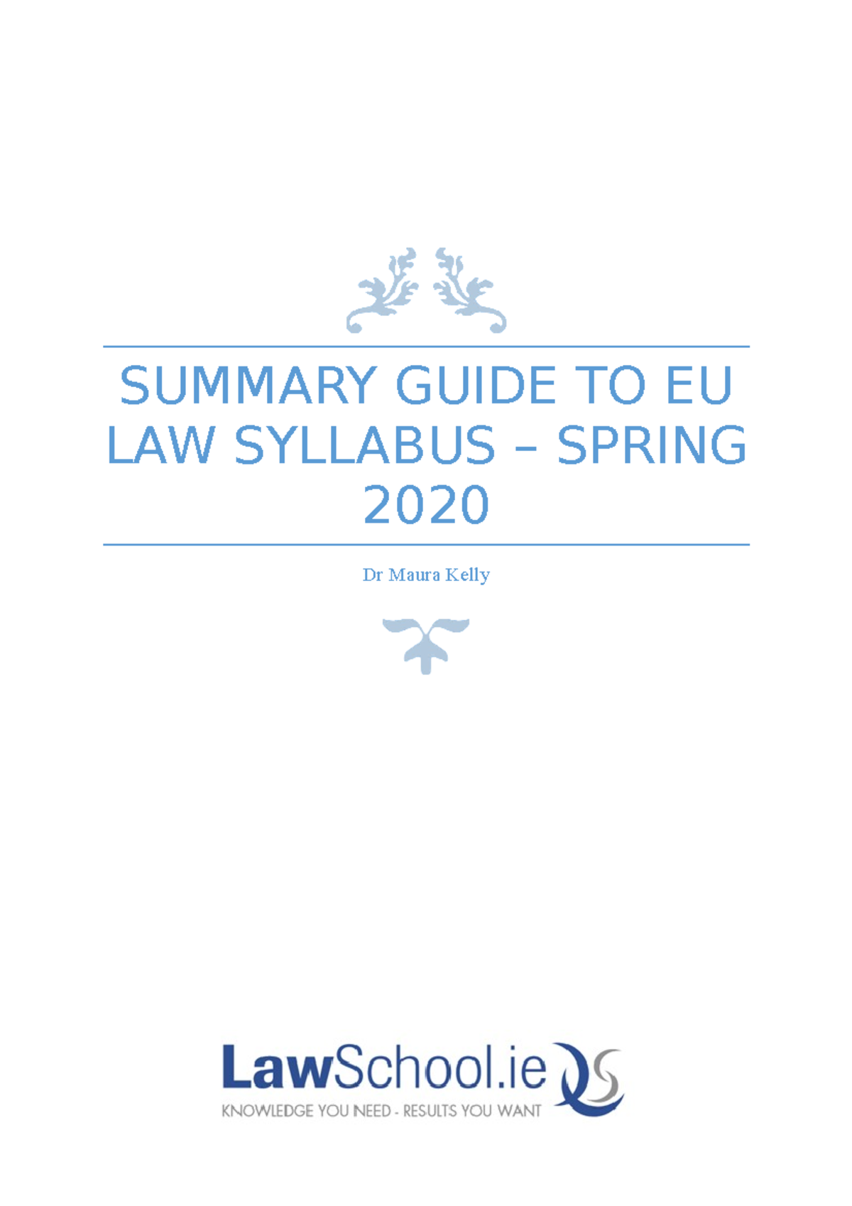 FE1 Revision Guide - spring 2020 - SUMMARY GUIDE TO EU LAW SYLLABUS ...