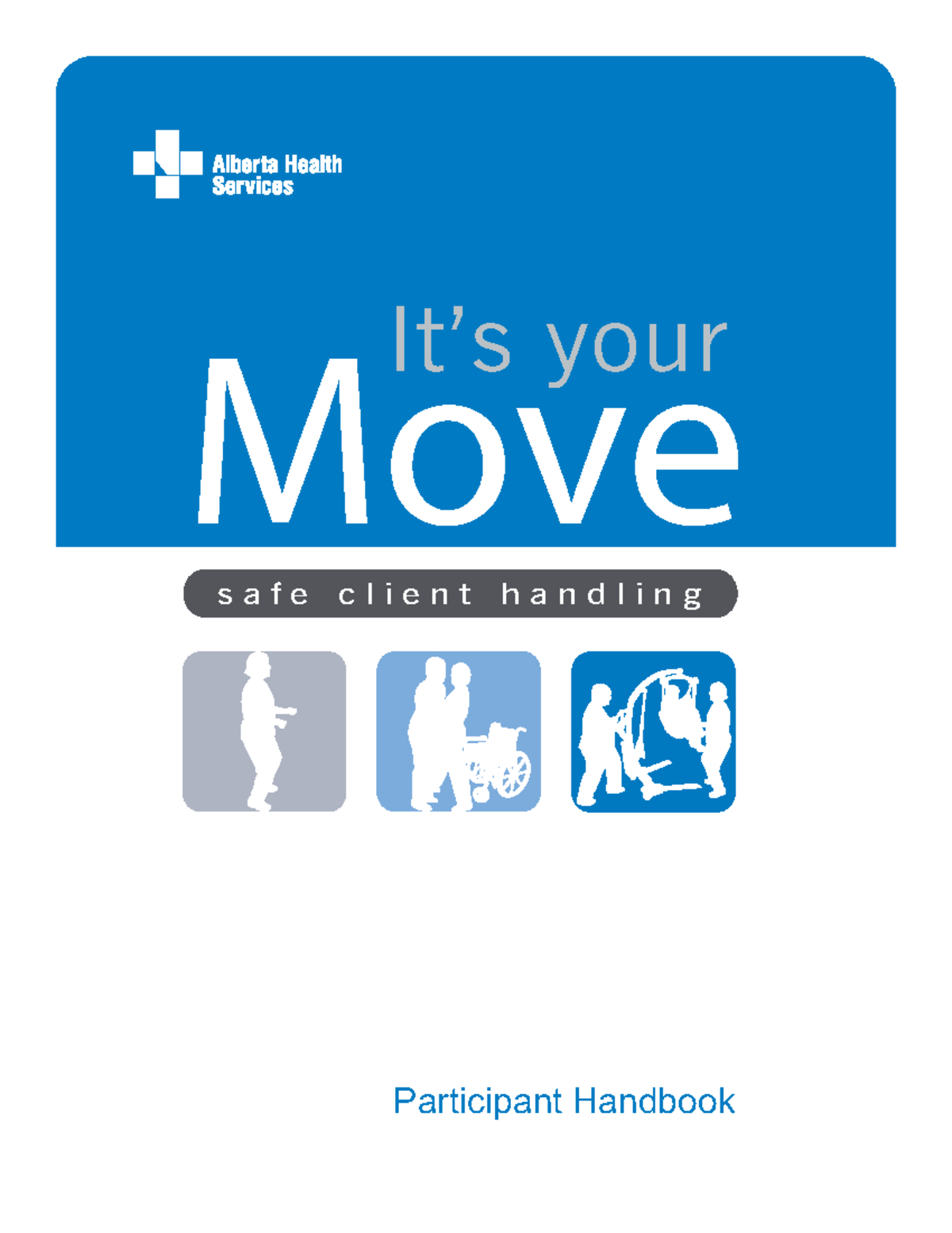 Participant Handbook - Move It’s your safe client handling ...