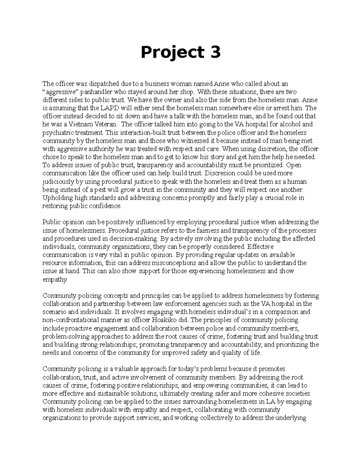 CJ205 Project 3 - Project 3 The officer was dispatched due to a ...