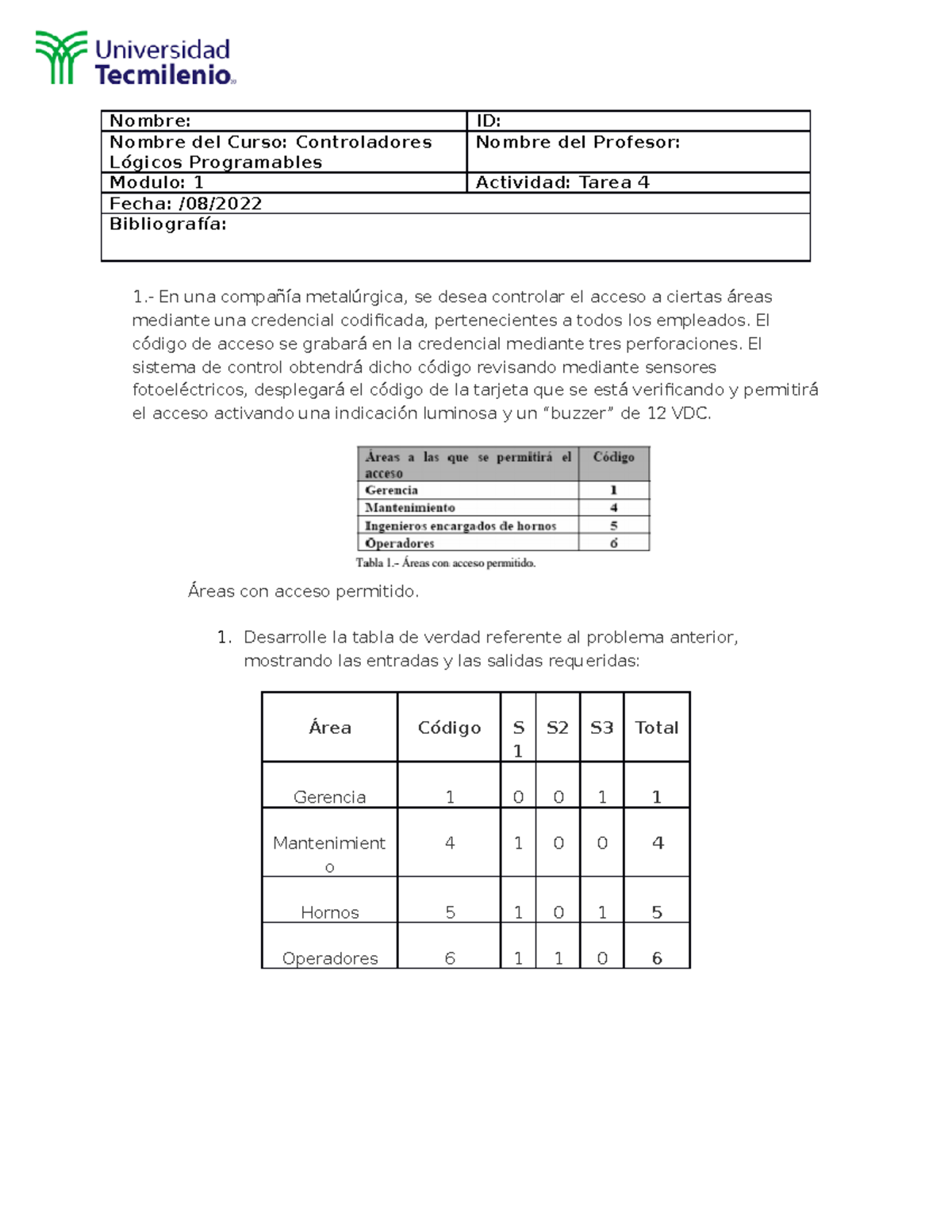 Tarea 4 PLC - espero y les sirva - Nombre: ID: Nombre del Curso: Controladores Lógicos ...