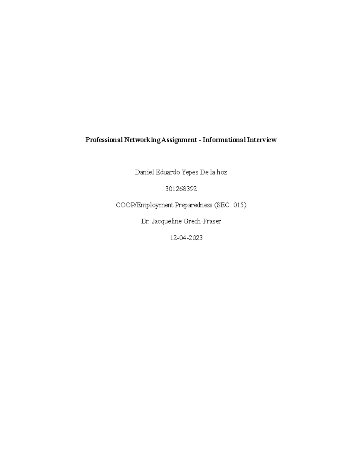 Professional Networking Assignment - Informational Interview - 015) Dr. Jacqueline Grech-Fraser ...