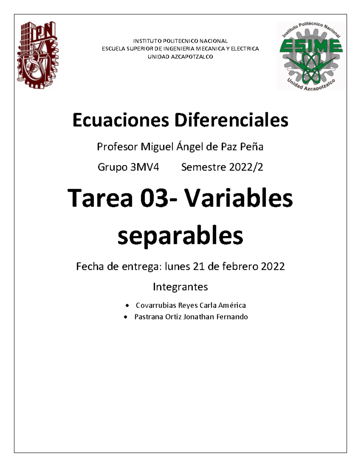 Tarea 03- Variables separables E - INSTITUTO POLITECNICO NACIONAL ESCUELA SUPERIOR DE INGENIERIA ...