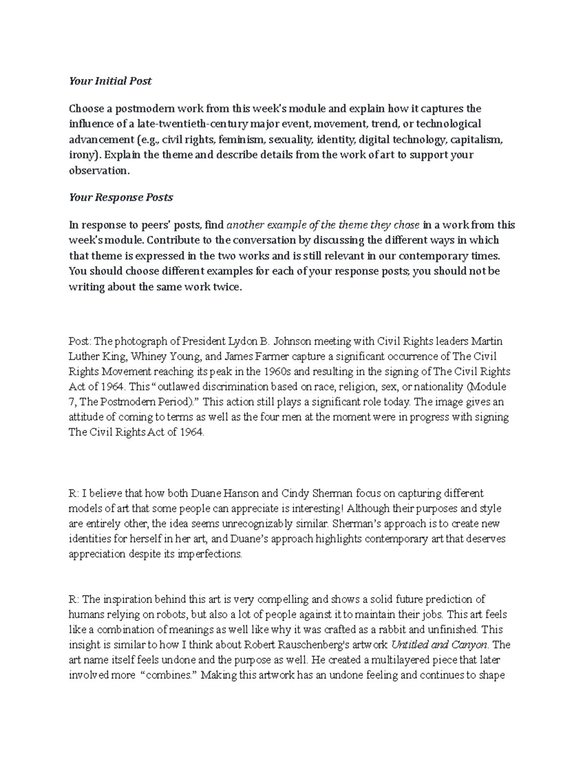 FAS 202- Discussion 7-1 - Your Initial Post Choose a postmodern work ...