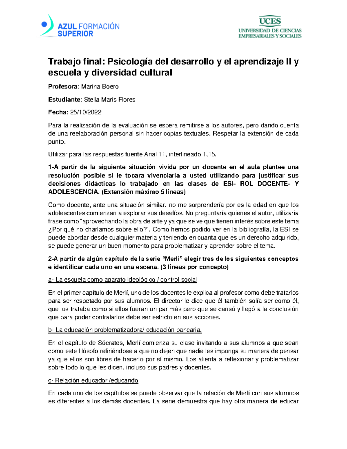 Flores Stella Maris - Psicología del desarrollo y el aprendizaje II y escuela y diversidad ...