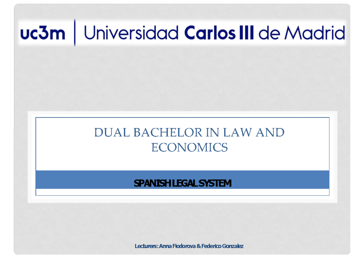 Lecture 1 procesal - ............... - SPANISH LEGAL SYSTEM Lecturers ...