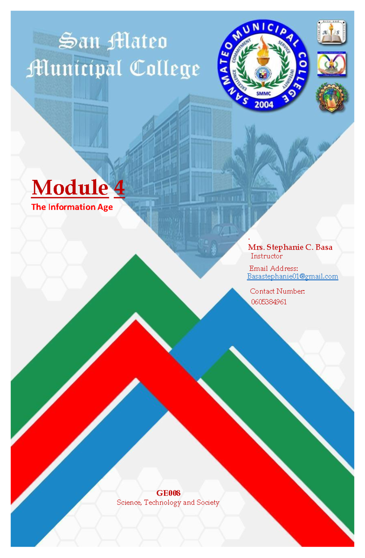 GE008 Module 4 5 Information Age - Module 4 The Information Age . Mrs. Stephanie C. Basa ...