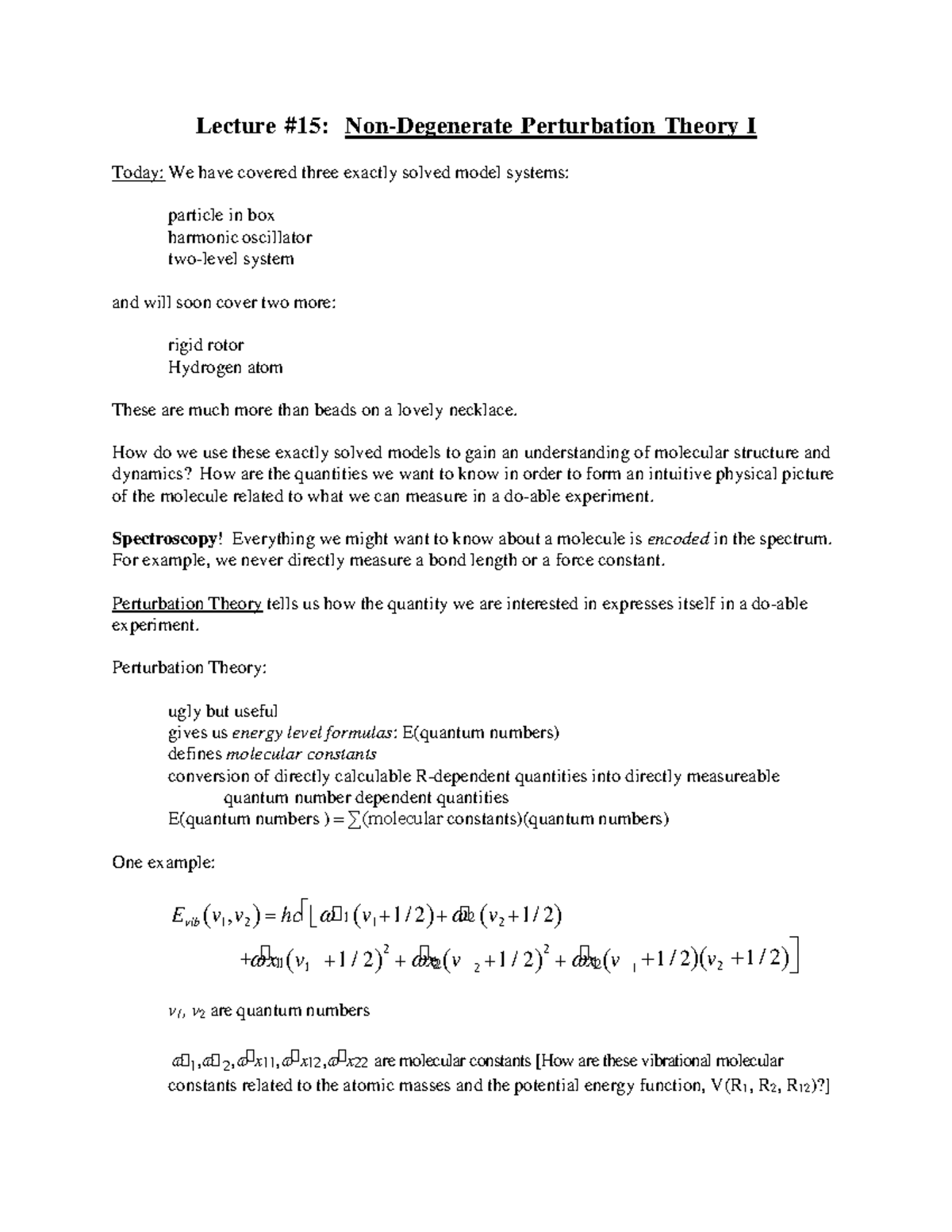 NON- Degenerate Perturbation Theory I - Lecture #15: Non-Degenerate Perturbation Theory I Today ...