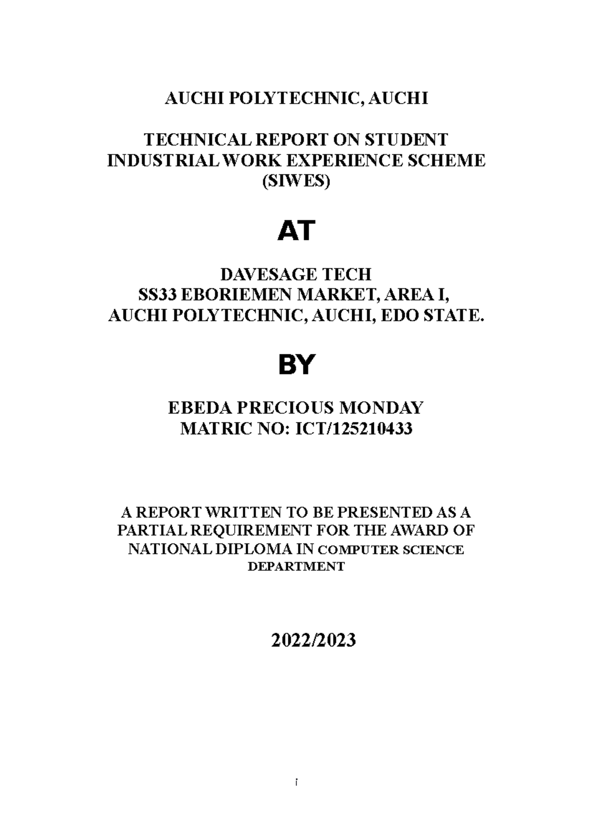 technical report - AUCHI POLYTECHNIC, AUCHI TECHNICAL REPORT ON STUDENT ...
