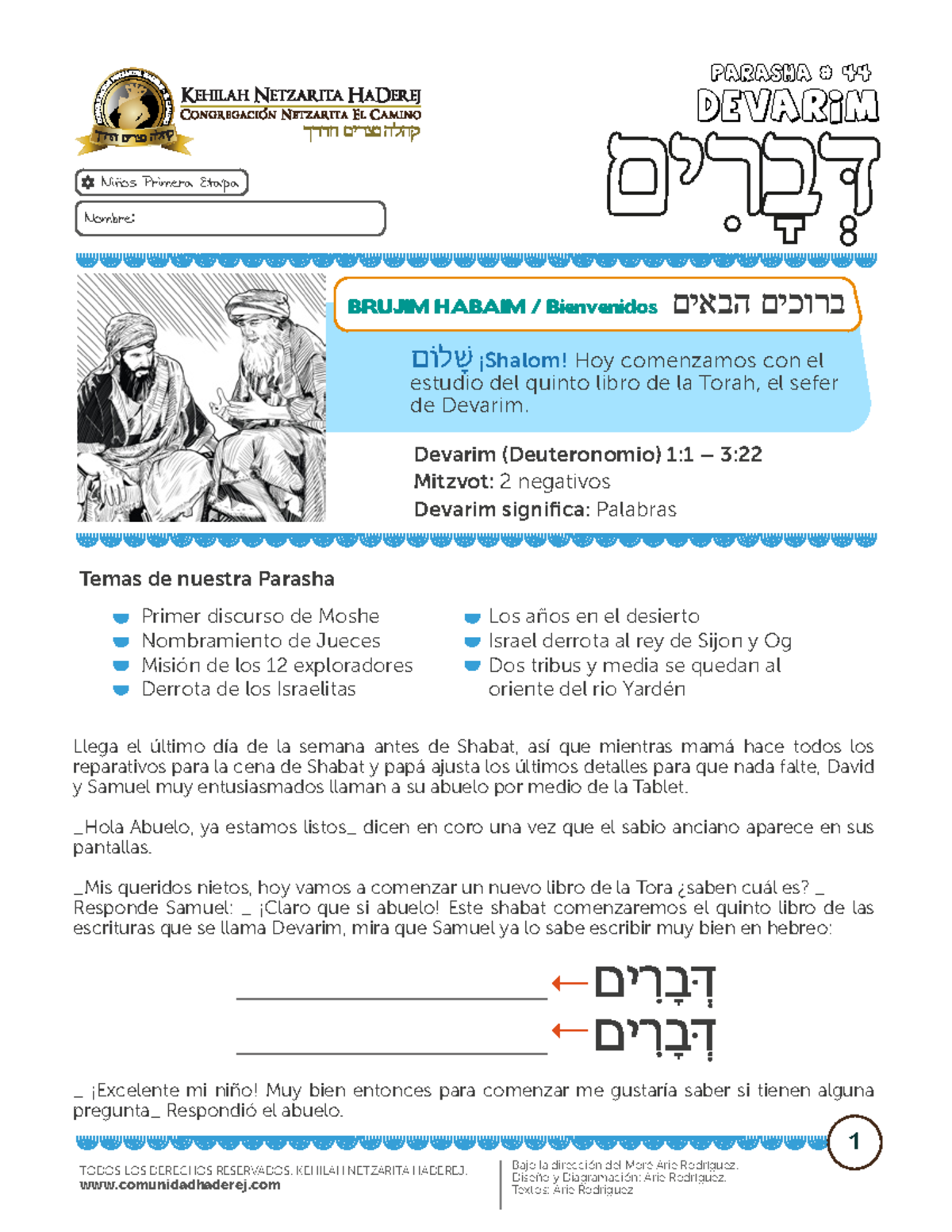 44 Devarim - NiÒos Primera Etapa Nombre: Parasha # 44 DEVARIM 1 BRUJIM HABAIM / Bienvenidos ...