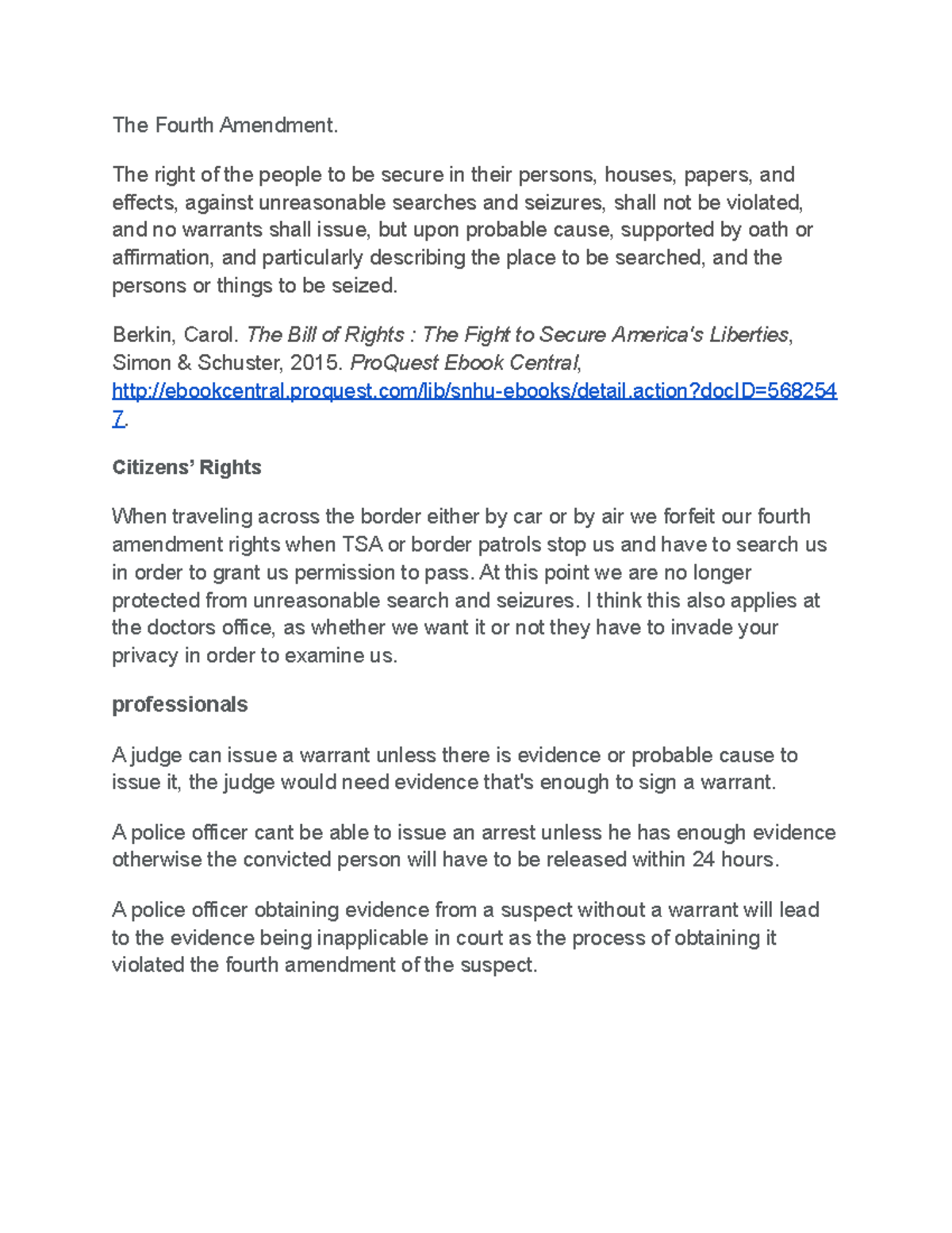 BILL OF Rights Fourth Amendment - The Fourth Amendment. The right of ...