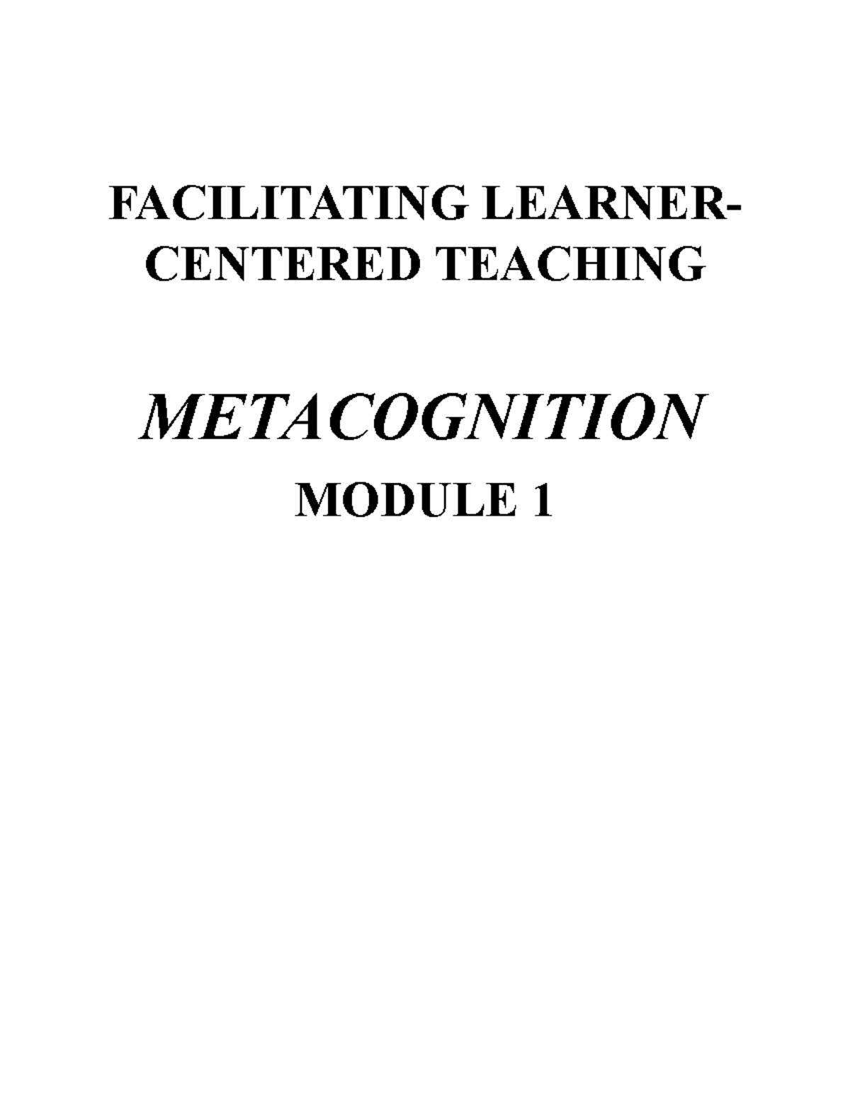 FLCT Module 1 - Lecture notes 1 - Facilitating Learner Centered ...