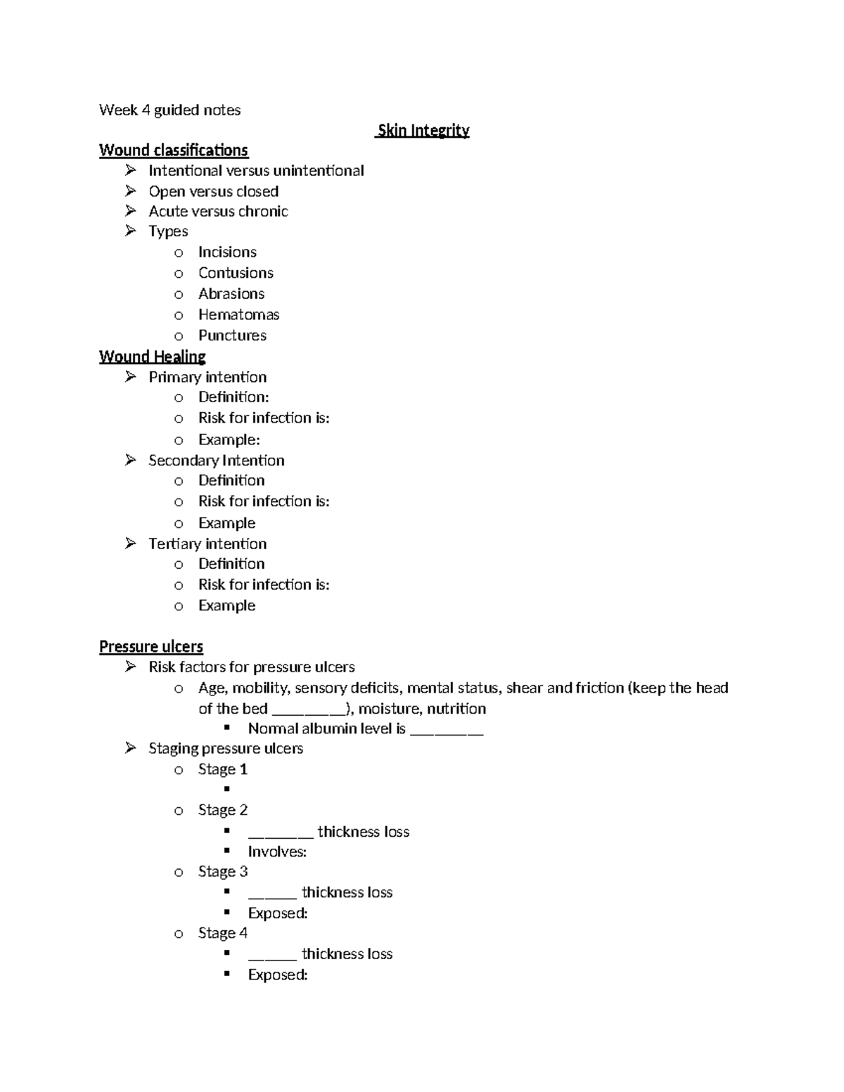 Week+4+guided+notes - Week 4 guided notes Skin Integrity Wound ...