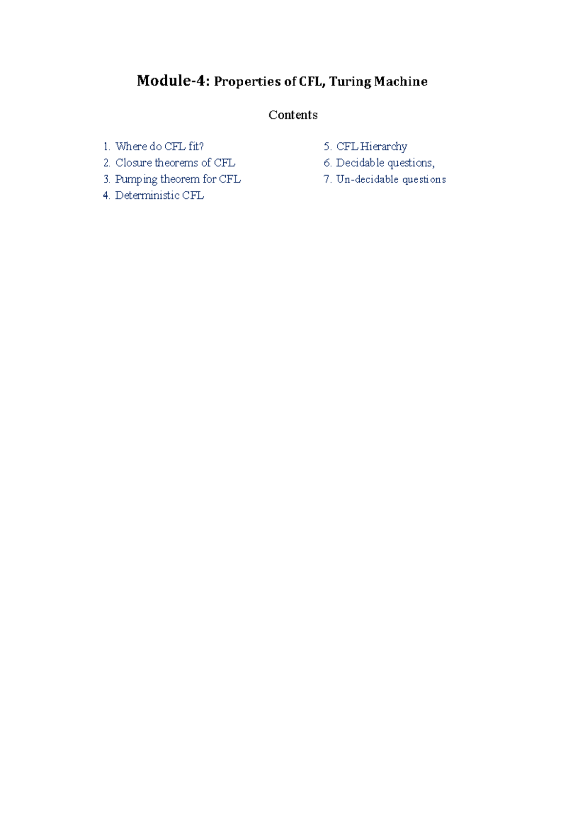 Module-4 - ..... - Module-4: Properties of CFL, Turing Machine Contents ...