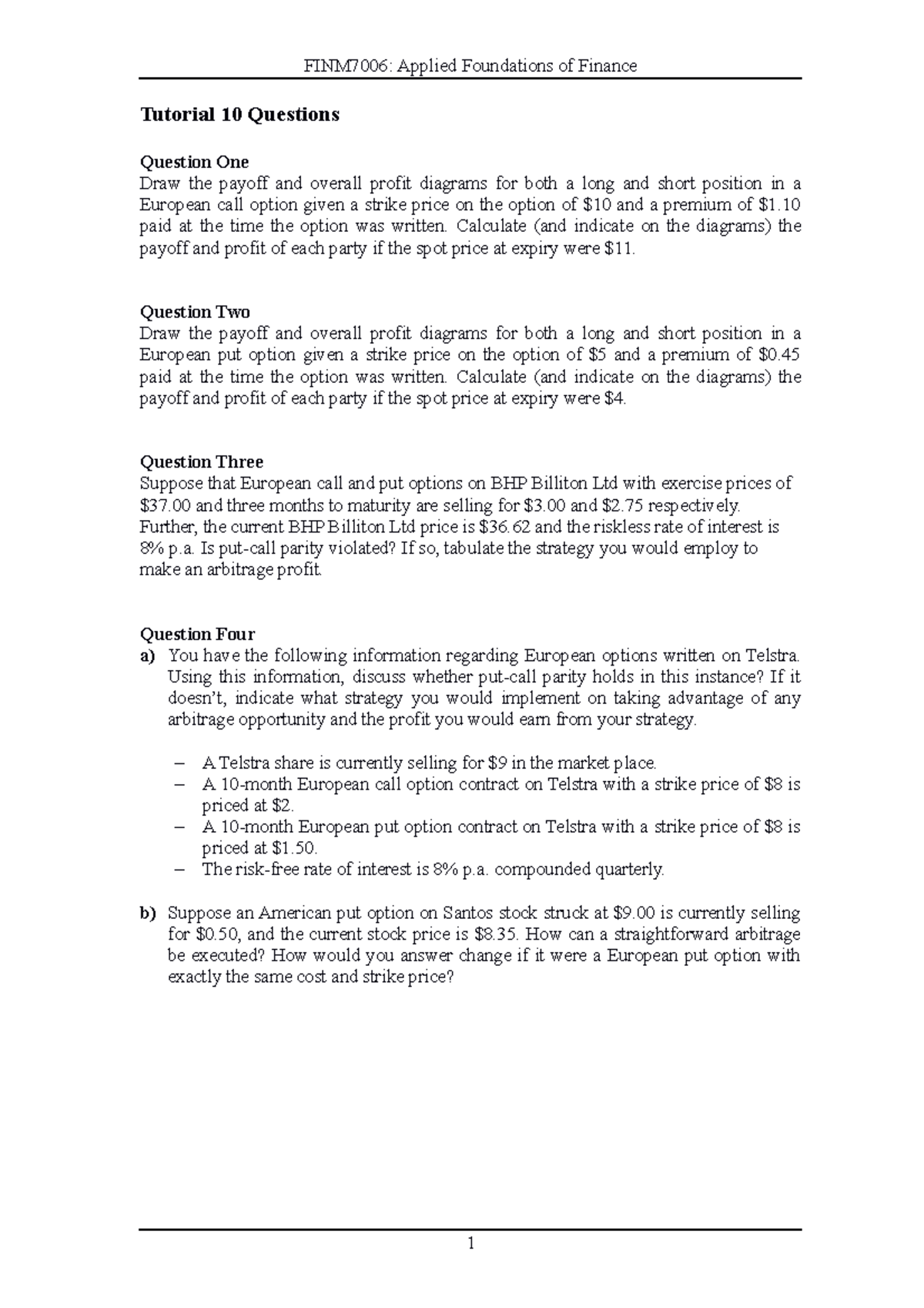 Tutorial 10 Questions - ssaaaaa - FINM7006: Applied Foundations of Finance Tutorial 10 Questions ...