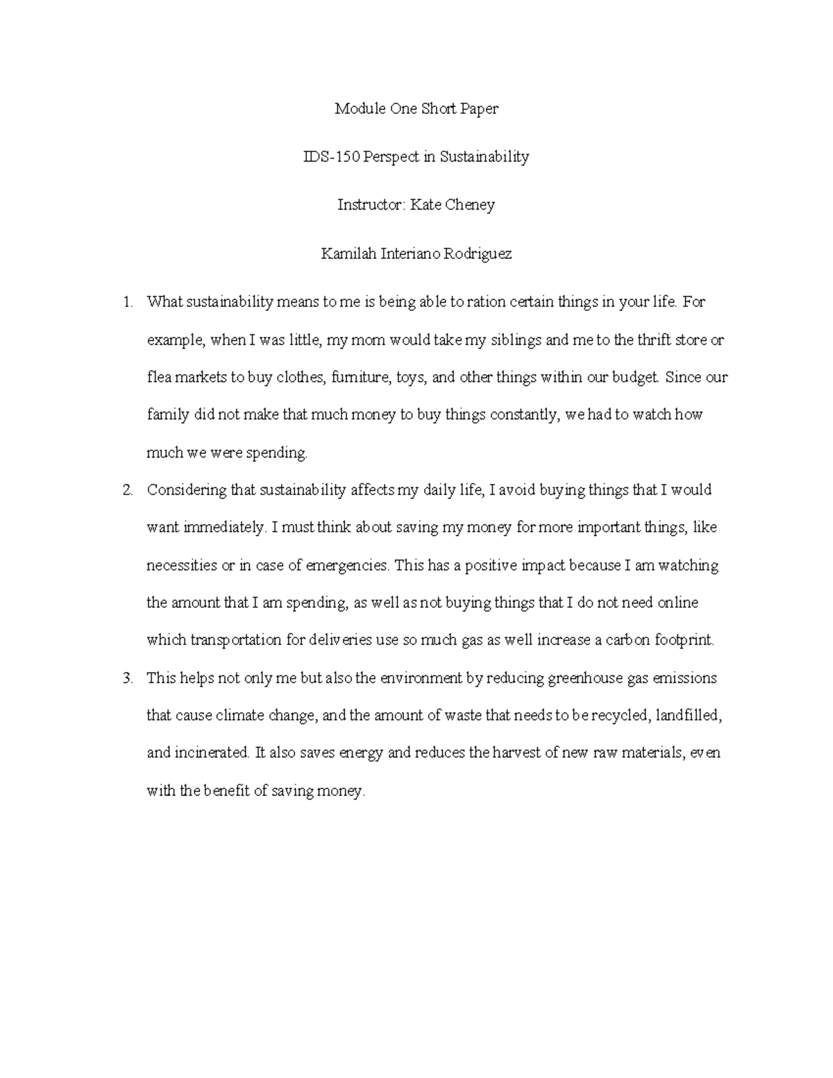 Module One Short Paper - Module One Short Paper IDS-150 Perspect in Sustainability Instructor ...