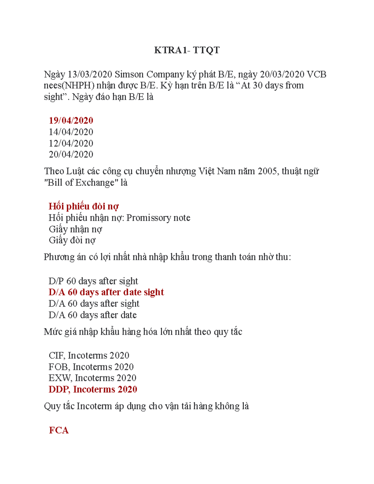 KTRA1 - kiểm tra 1 tcqt - KTRA1- TTQT Ngày 13/03/2020 Simson Company ký phát B/E, ngày 20/03 ...