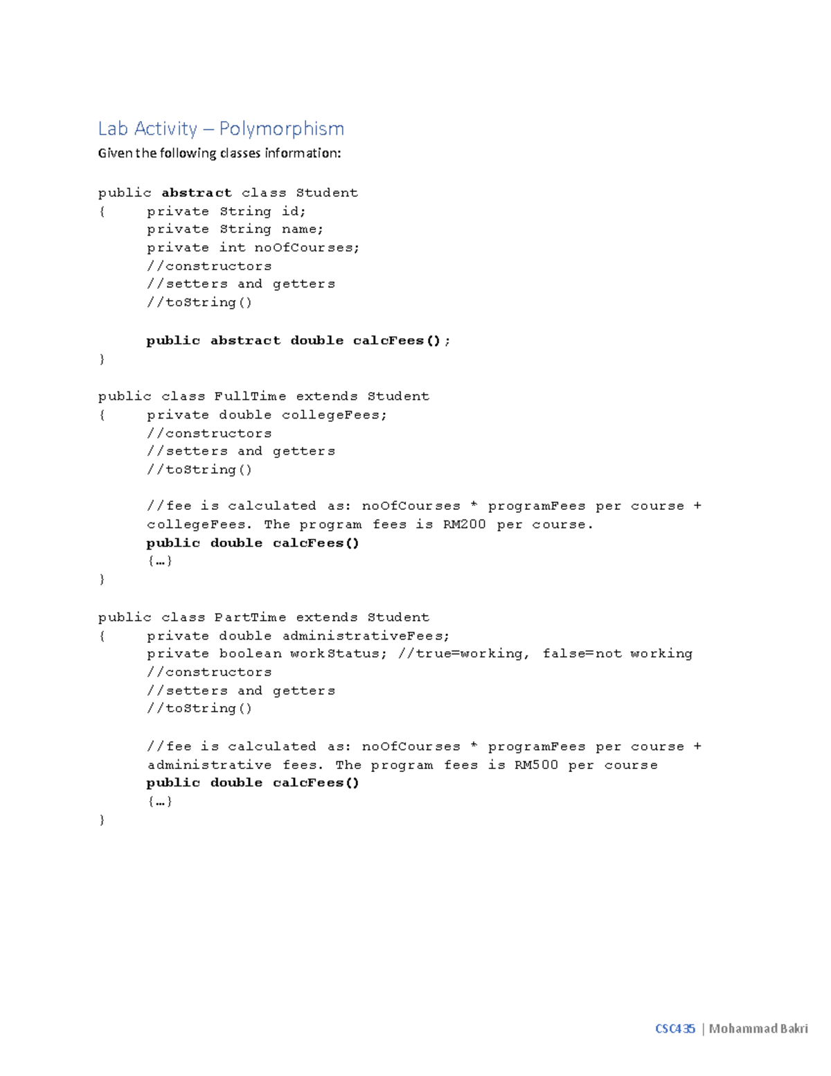 Lab Activity Polymorphism Lab Activity Polymorphism Given The Following Classes