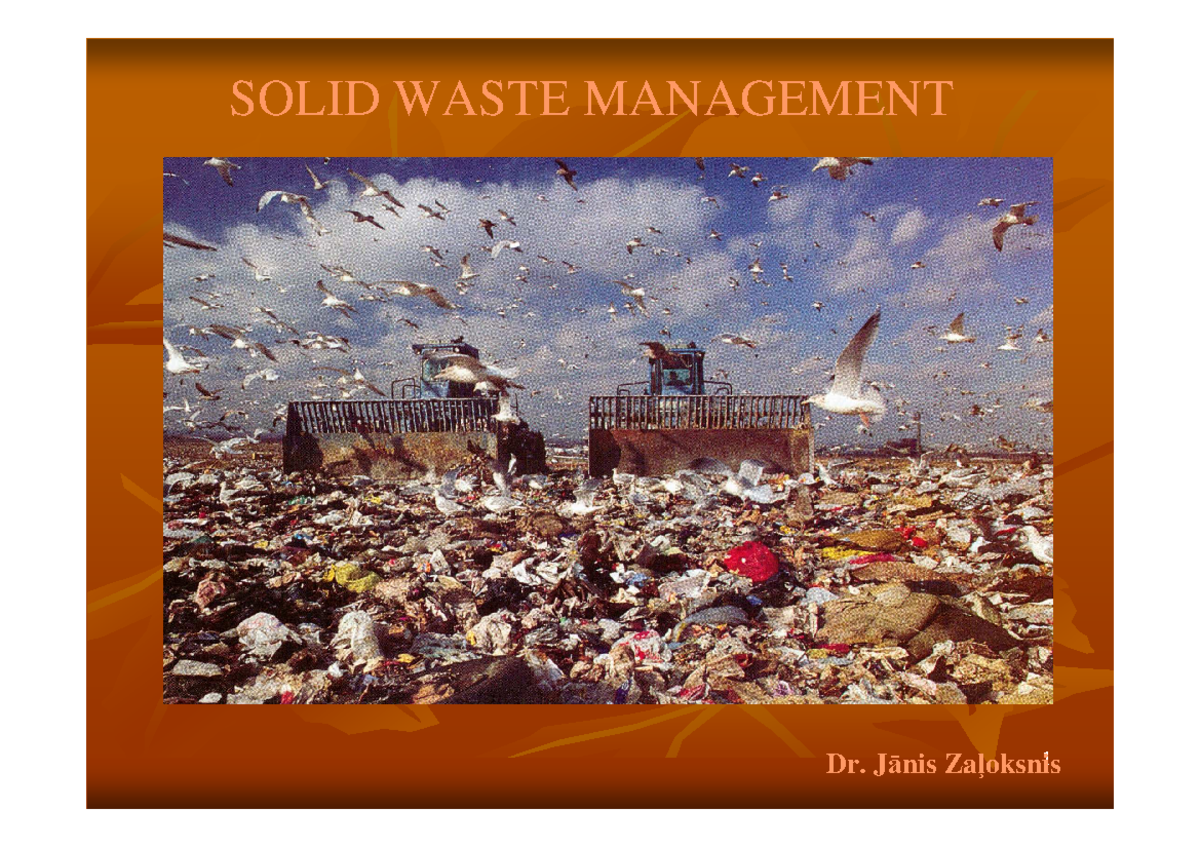 16 - Lecture notes 1-7 - SOLID WASTE MANAGEMENTSOLID WASTE MANAGEMENT ...