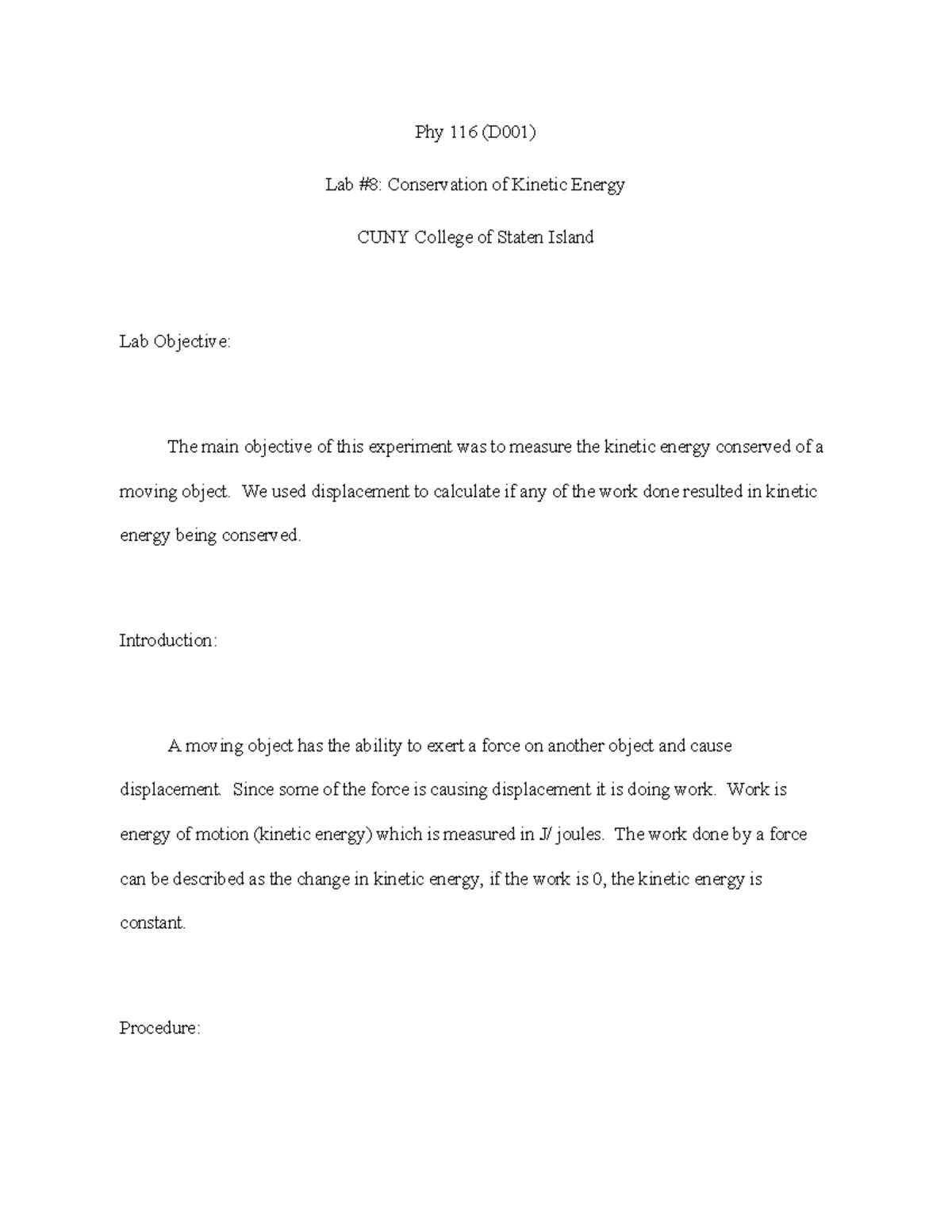 Physics Lab 8 Conservation of Kinetic Energy - Phy 116 (D001) Lab #8 ...