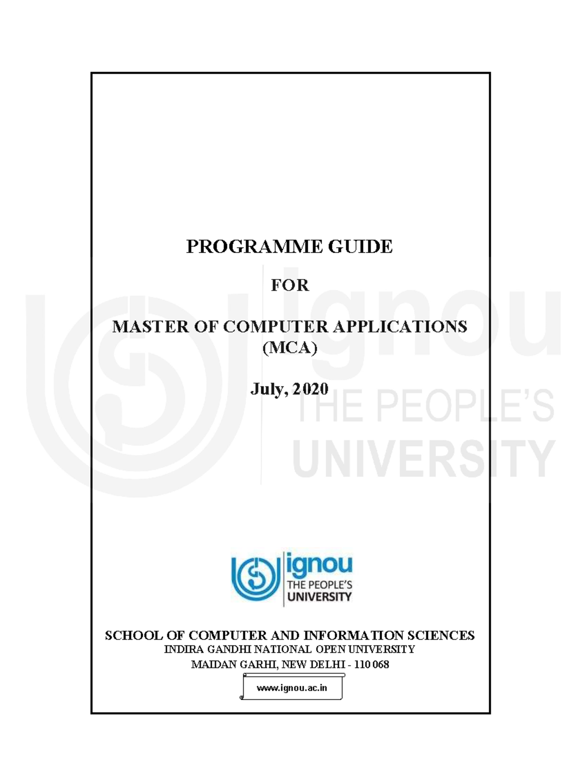 MCA Prog Guide July 2020 - ignou.ac PROGRAMME GUIDE FOR MASTER OF COMPUTER APPLICATIONS (MCA ...