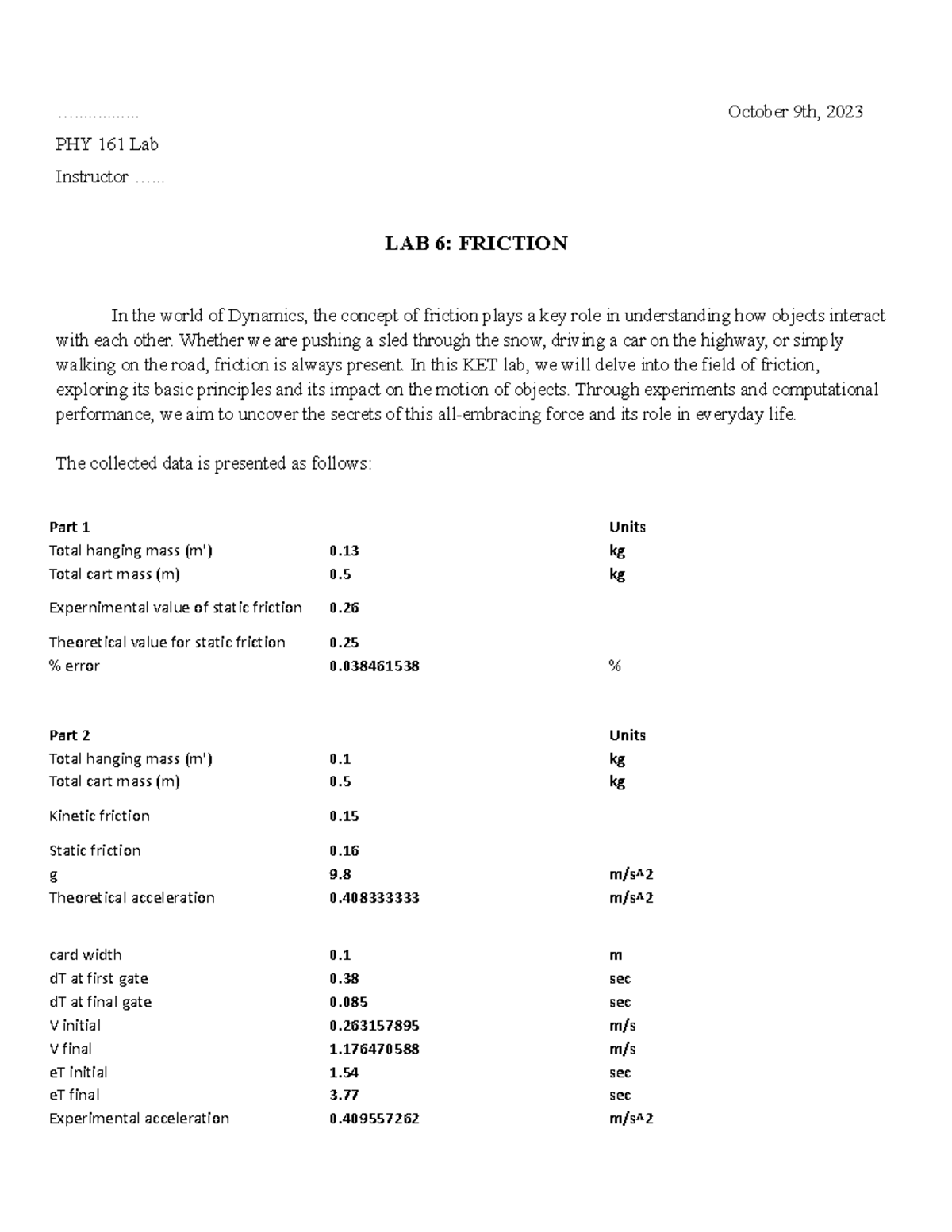 Lab 6 Friction - Lab - ................. October 9th, 2023 PHY 161 Lab ...