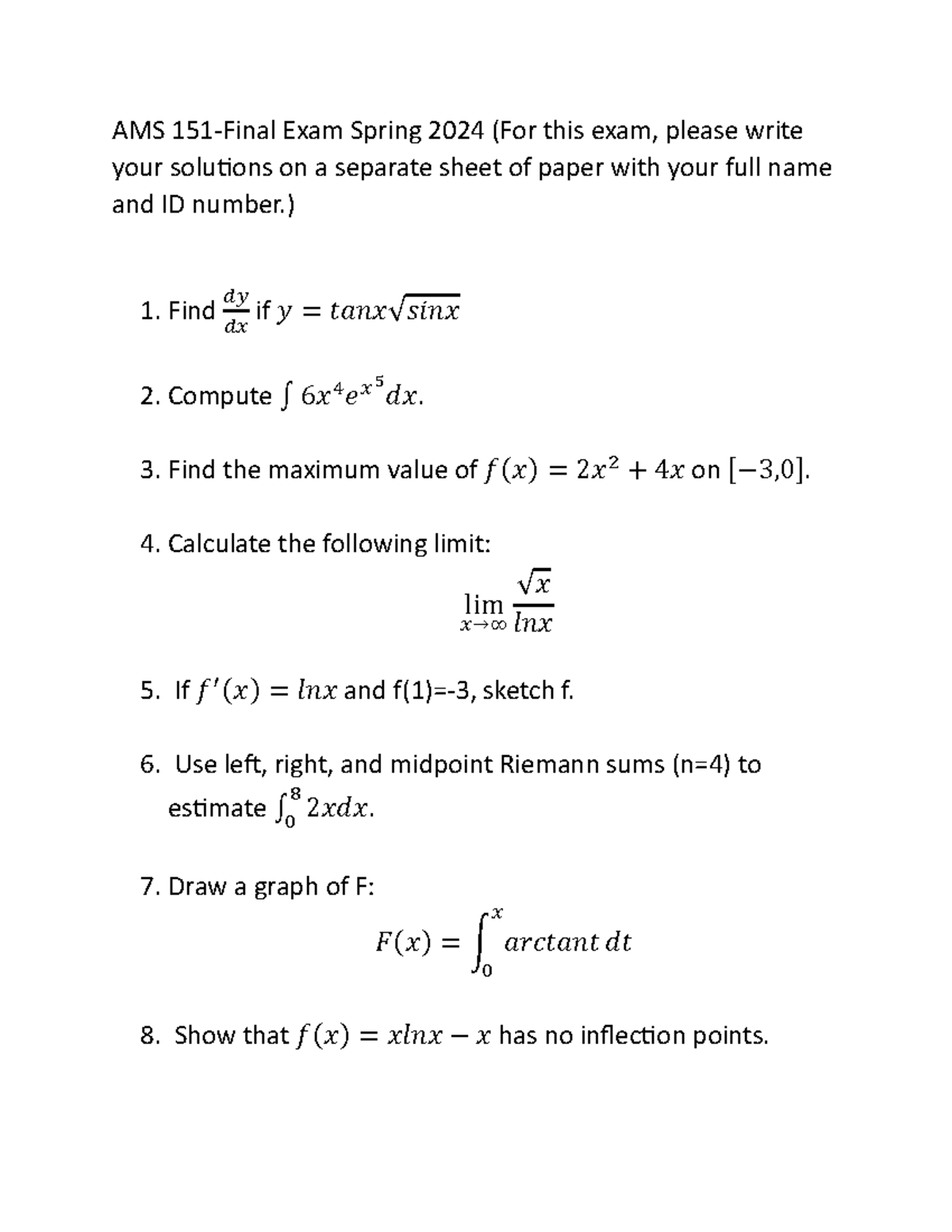 151 final spring 2024 - AMS 1 51 - Final Exam Spring 2024 (For this exam, please write your ...
