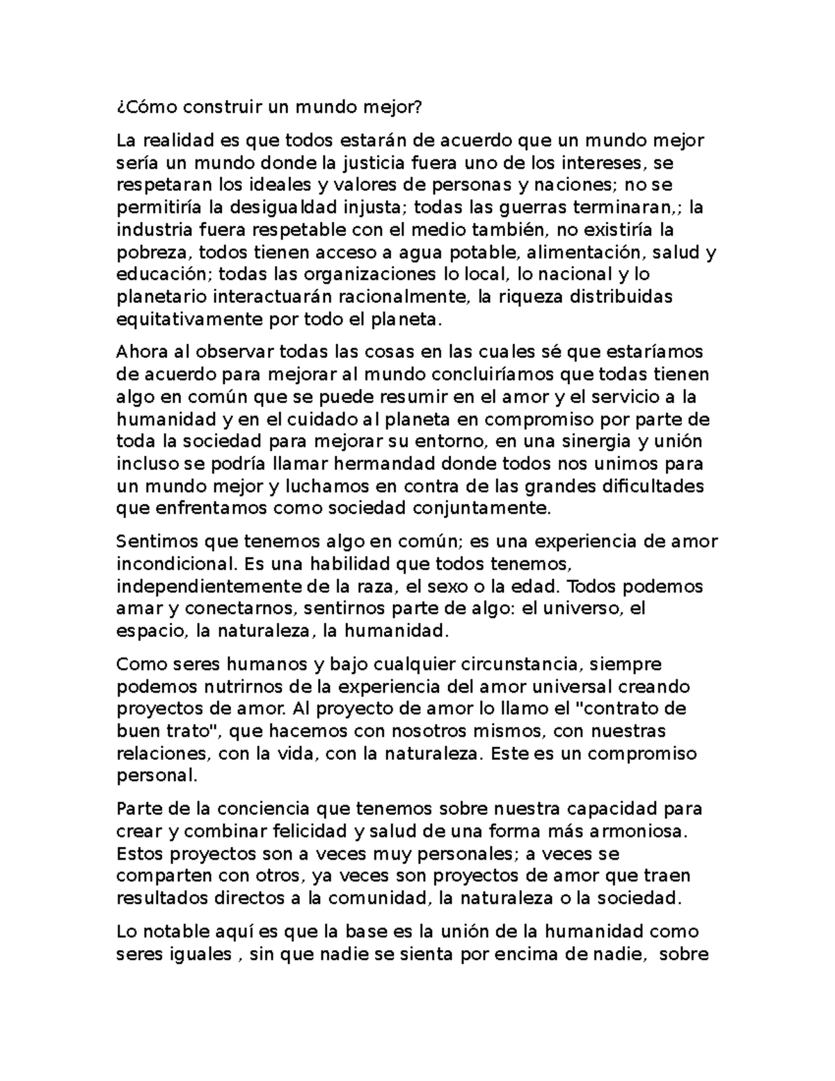 Cómo construir un mundo mejor - ¿Cómo construir un mundo mejor? La ...
