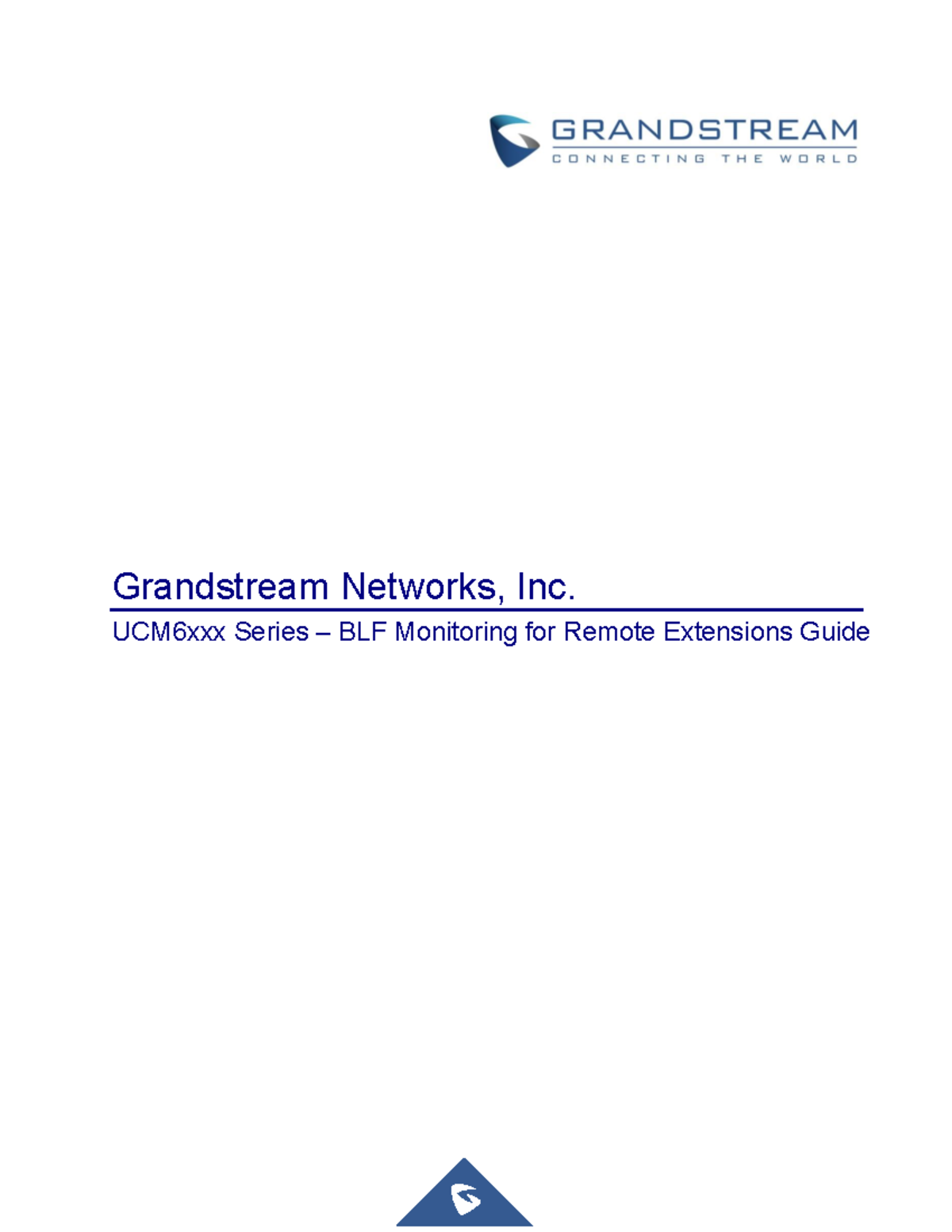 Ucm6xxx blf monitoring for remote extension guide - Grandstream ...