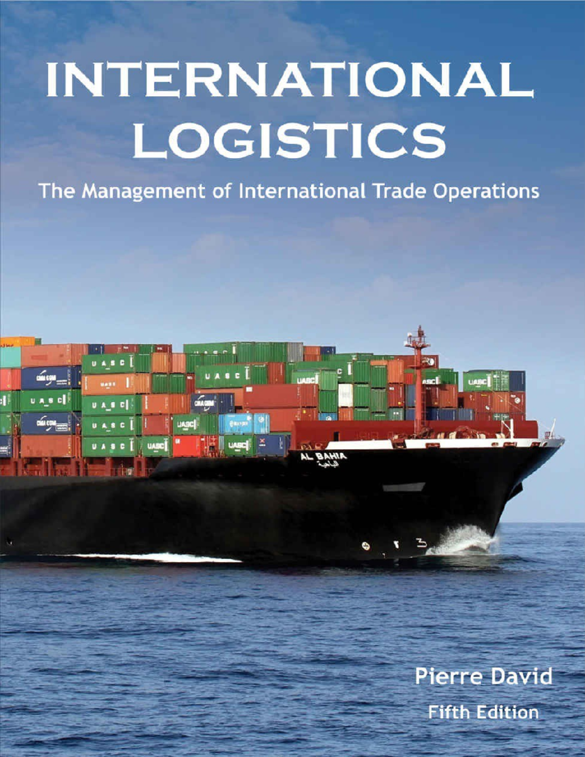International Logistics the Management of International Trade ...
