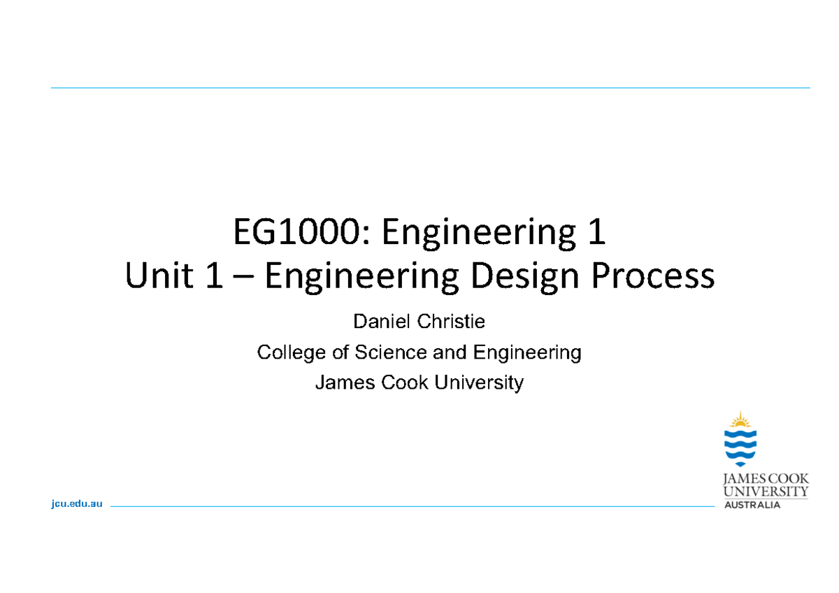 Unit 1 - Engineering Design Process 2021 - EG1000: Engineering 1 Unit 1 ...