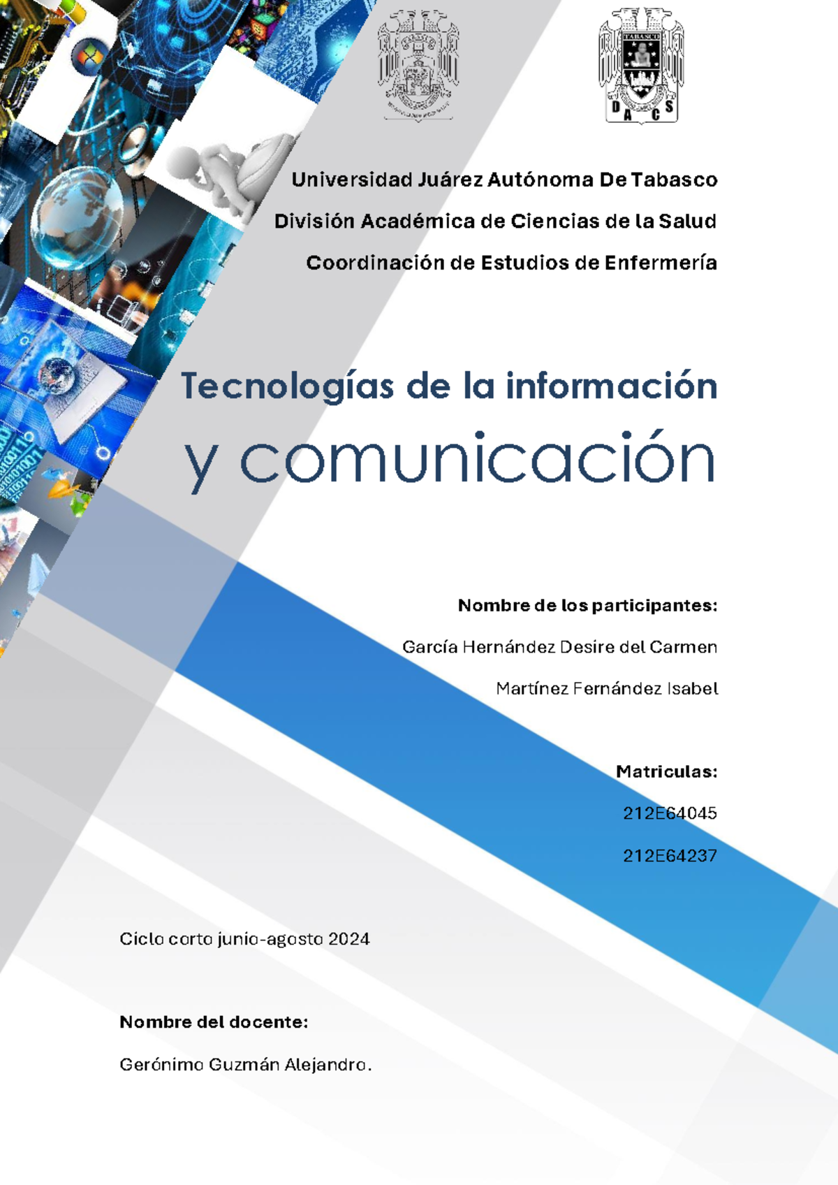 Proyecto Final TICS - tareas de tics - Universidad Juárez Autónoma De ...