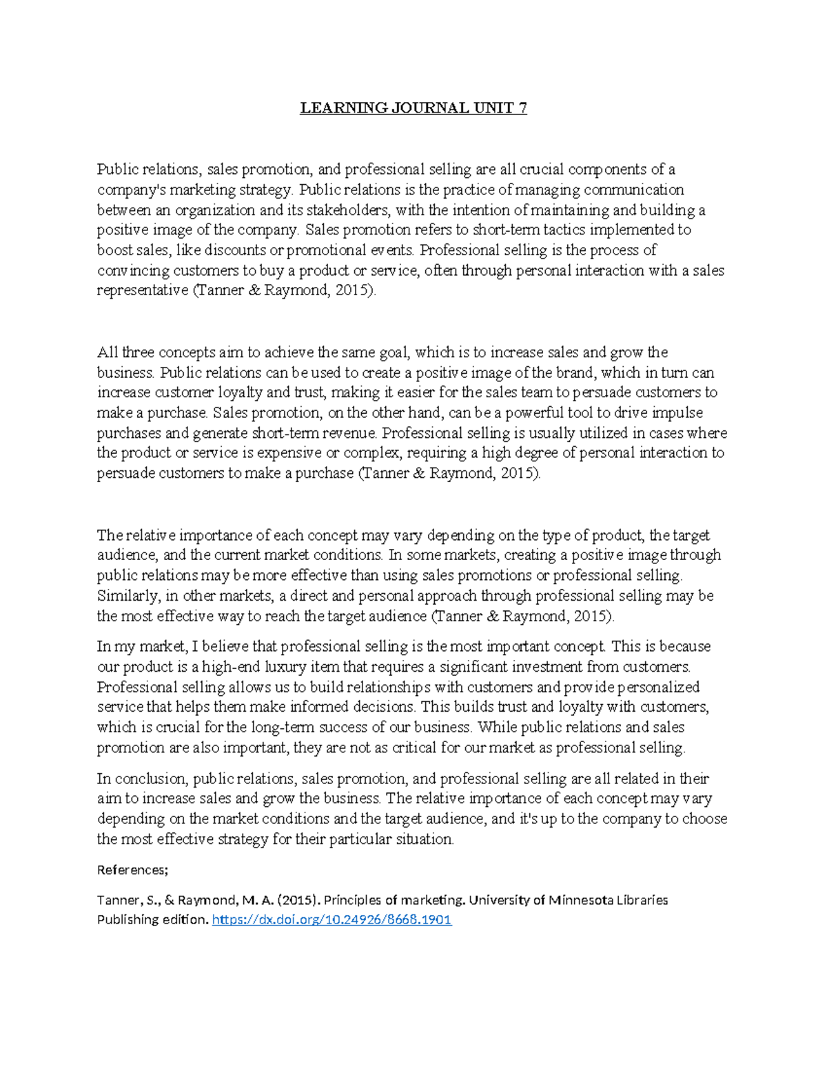 Learning Journal UNIT 7 - LEARNING JOURNAL UNIT 7 Public relations, sales promotion, and - Studocu