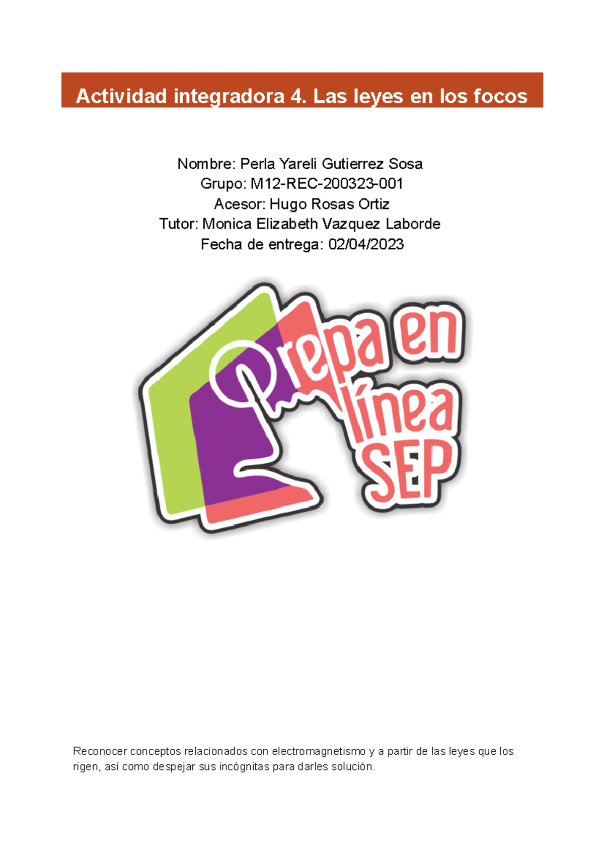 Modulo 12 Semana 2 Actividad Integradora 4 - Actividad integradora 4 ...