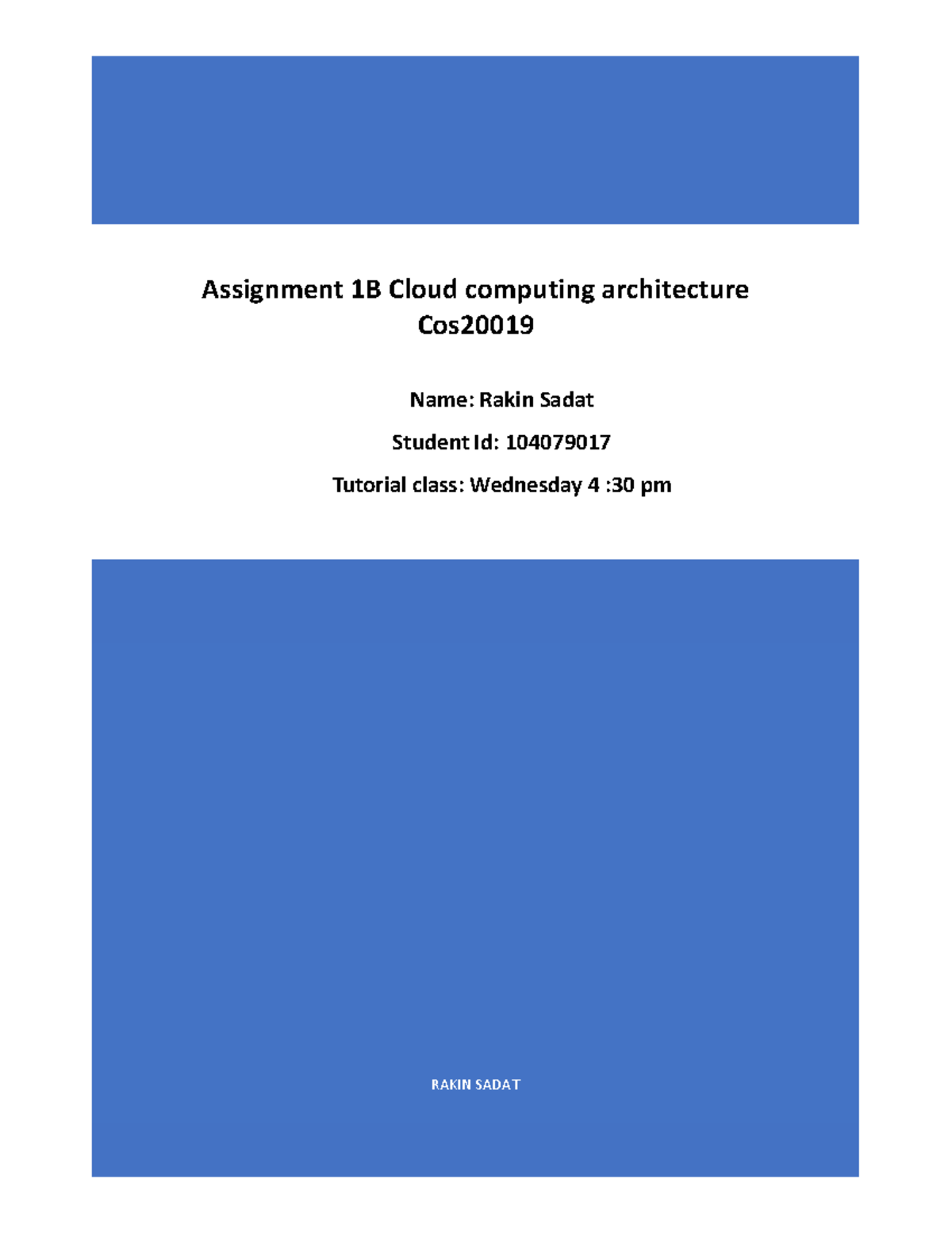 Assignment 1b - RAKIN SADAT Assignment 1B Cloud computing architecture Cos Name: Rakin Sadat ...