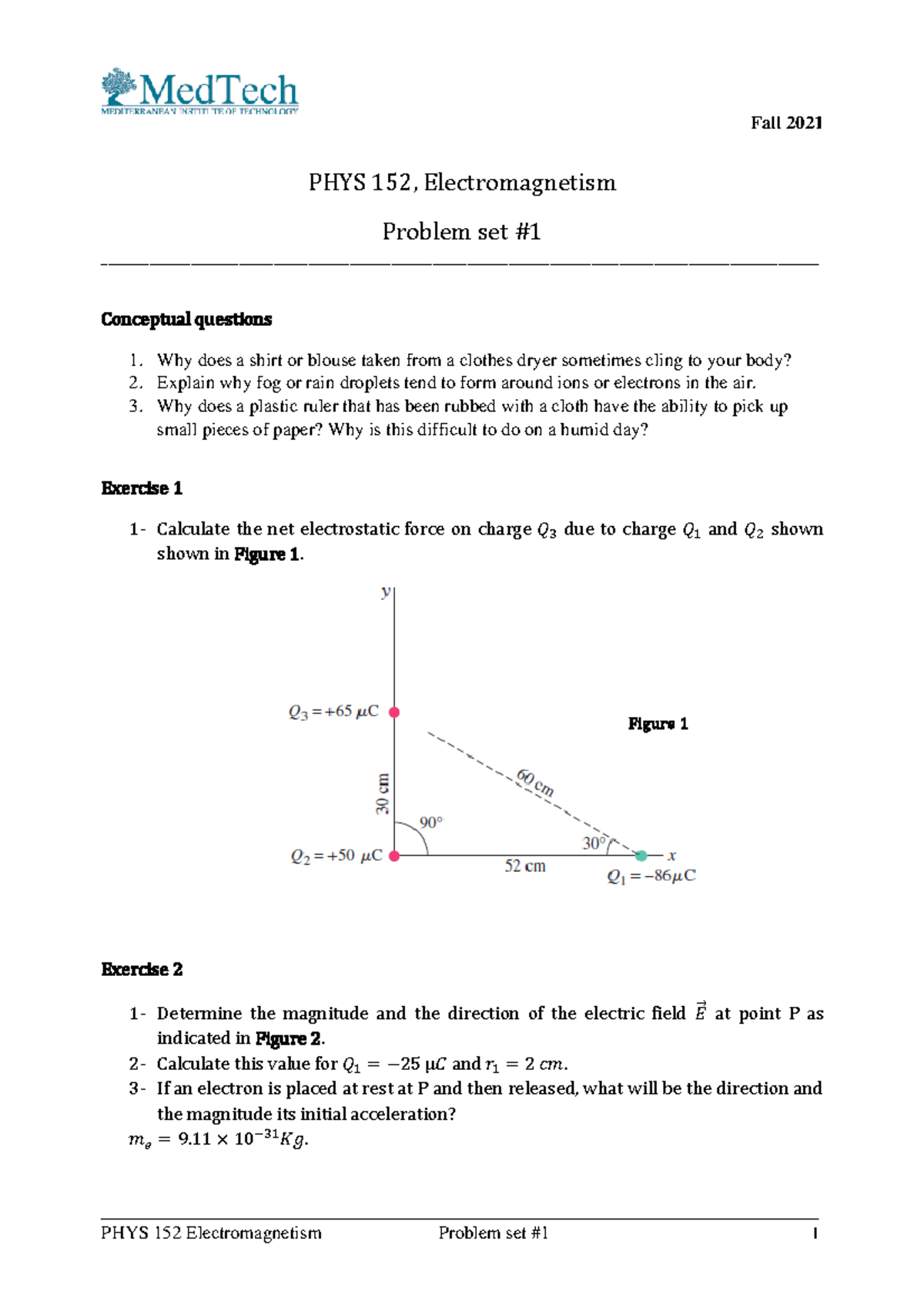 PHYS 152 Problem Set 1 - Fall 2021 PHYS 15 2 Electromagnetism Problem set #1 1 PHYS 152 , - Studocu