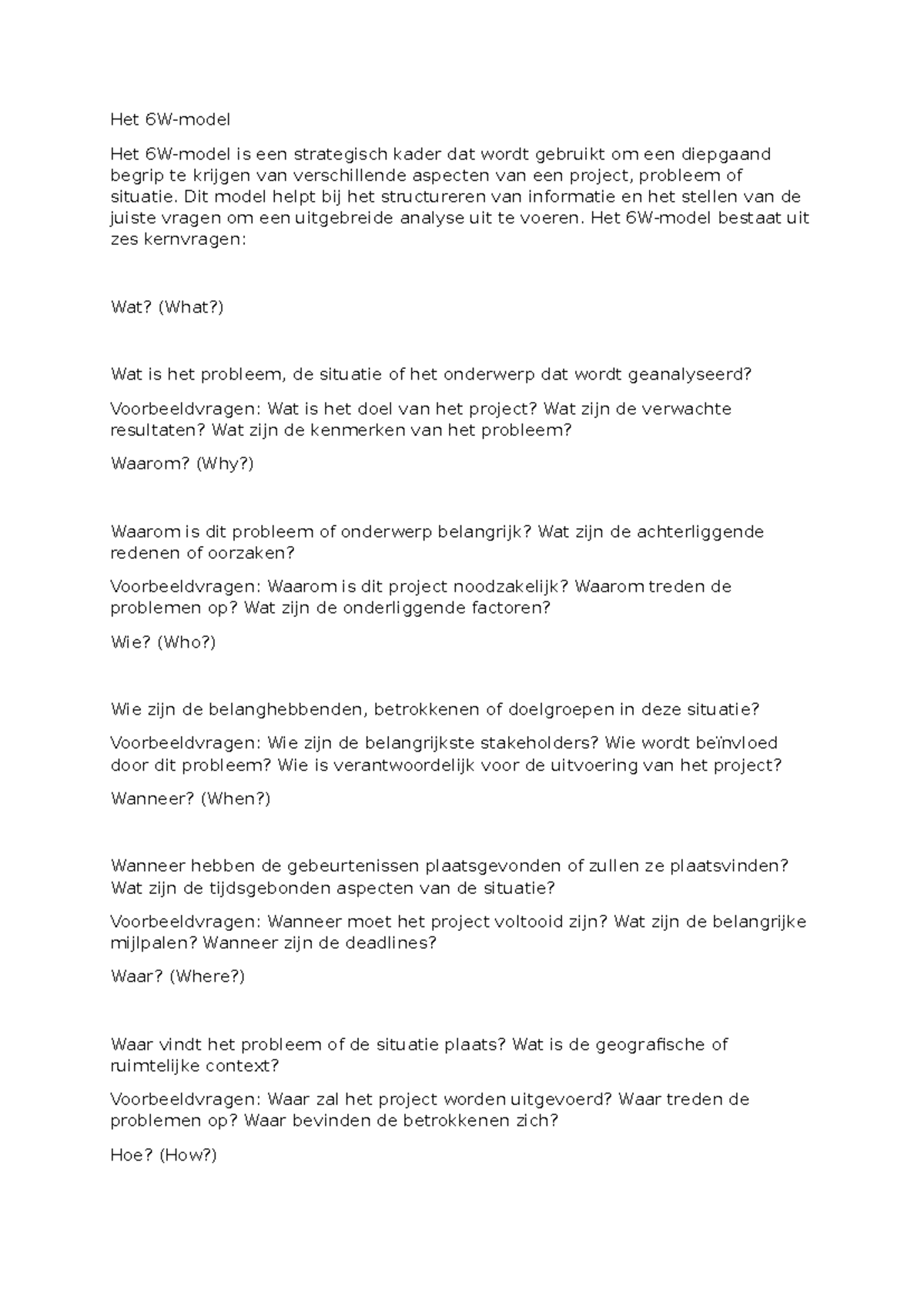 Samenvatting 6W-Model - Het 6W-model Het 6W-model is een strategisch ...