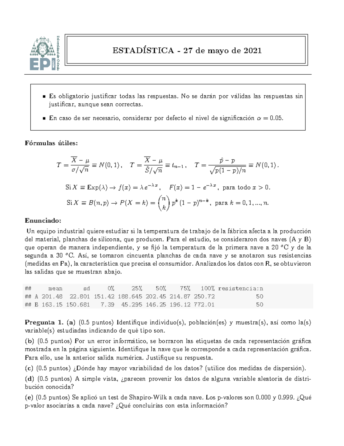 2021-05-27 - Examen Estadística - EPI Universidad de Oviedo GIJÓN ESTAD ́ISTICA - 27 de mayo de ...