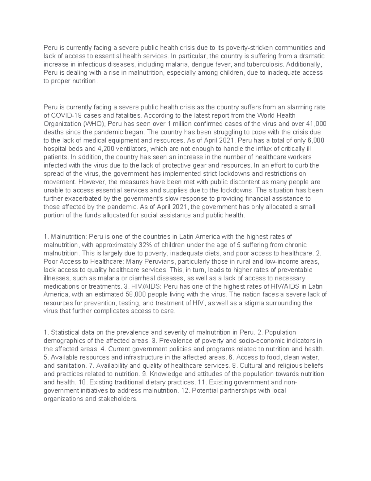 Peru is currently facing a severe public health crisis due to its ...