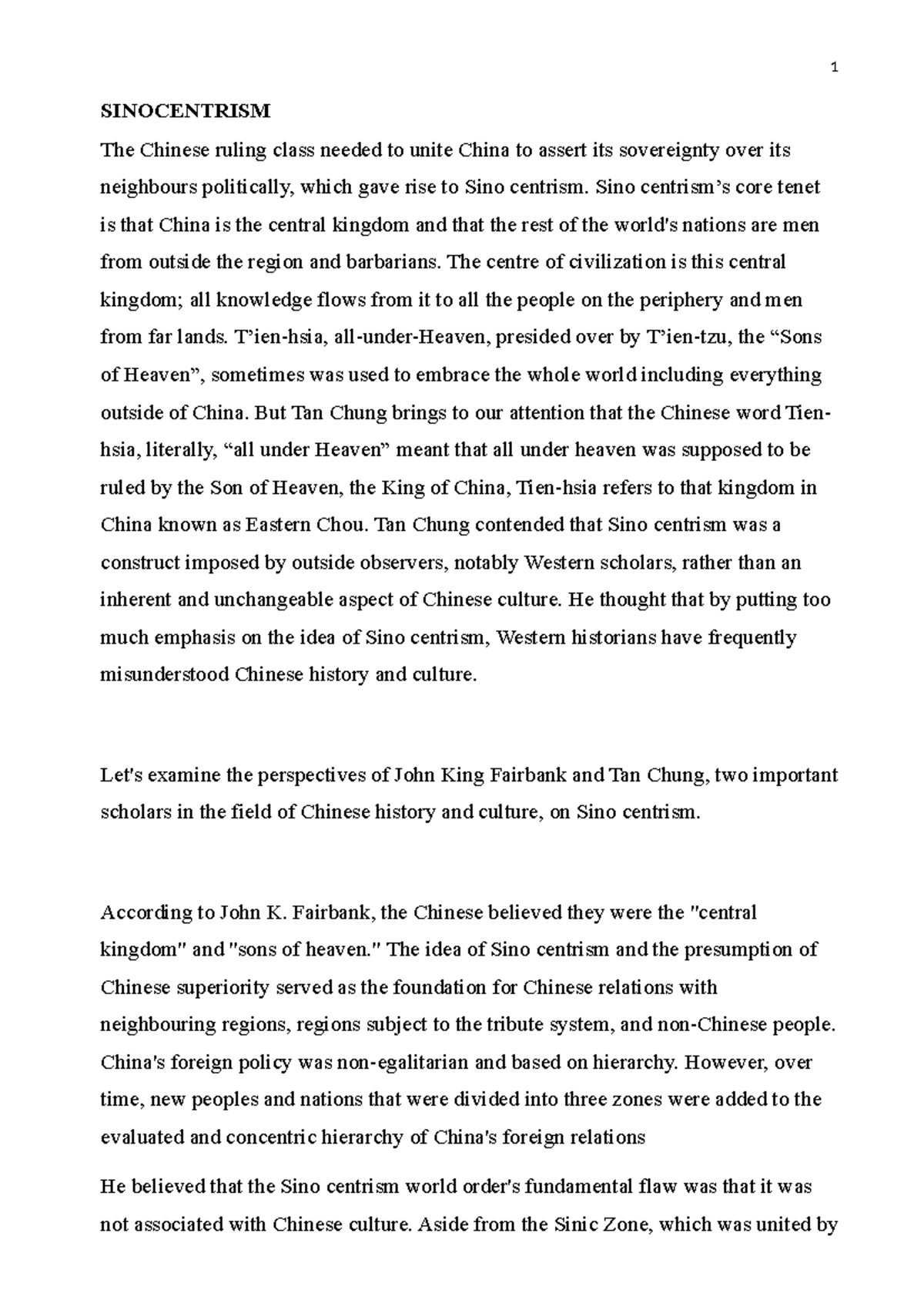 Sinocentrism - SINOCENTRISM The Chinese ruling class needed to unite ...