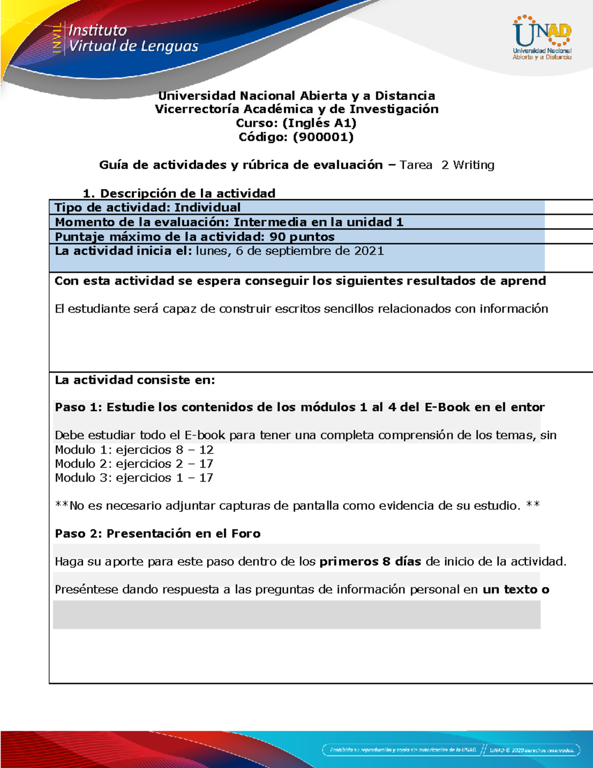 Guía de actividades y rúbrica de evaluación - Unidad 2 - Task 2 - Writing - Universidad Nacional ...