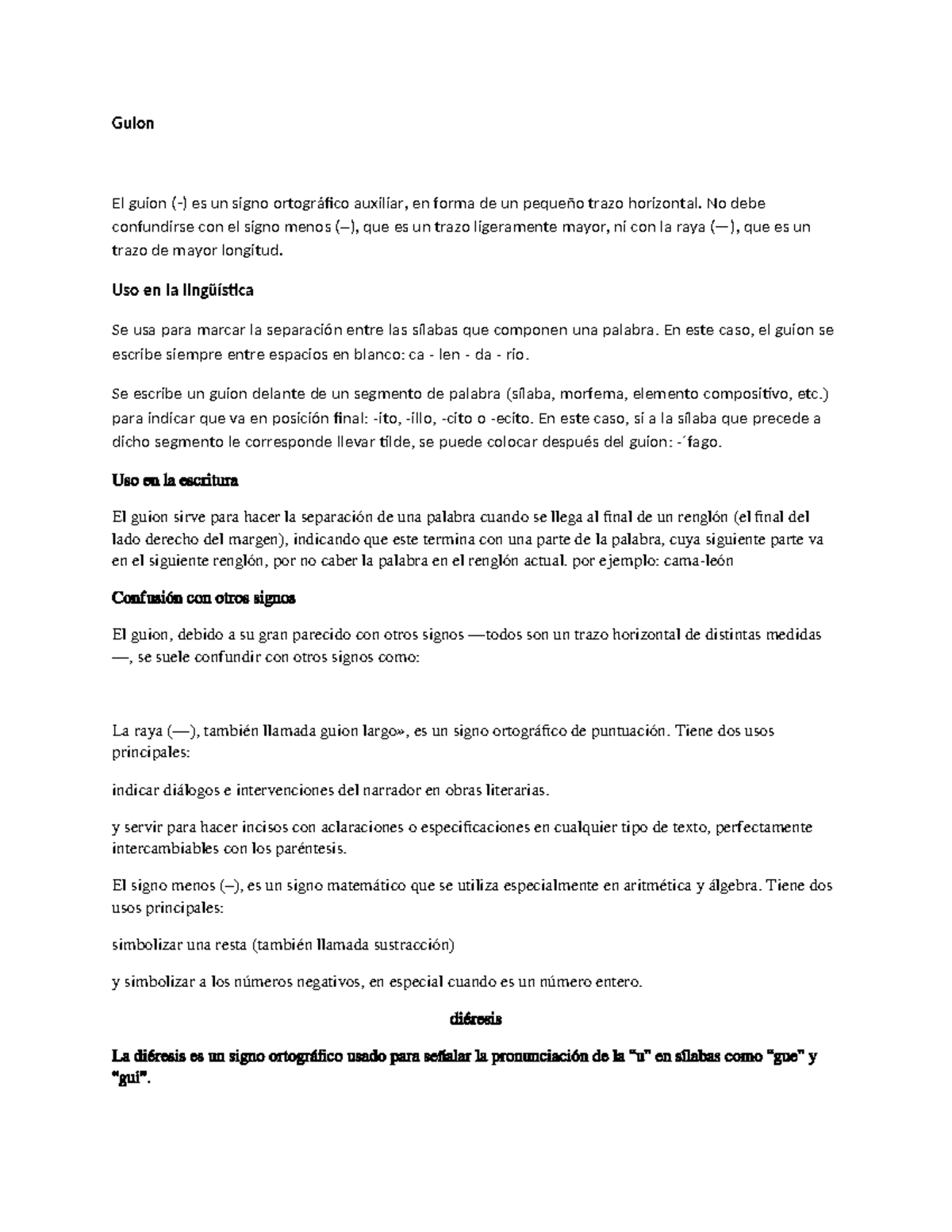 Guion y diéresis - Guion El guion (-) es un signo ortográfico auxiliar ...