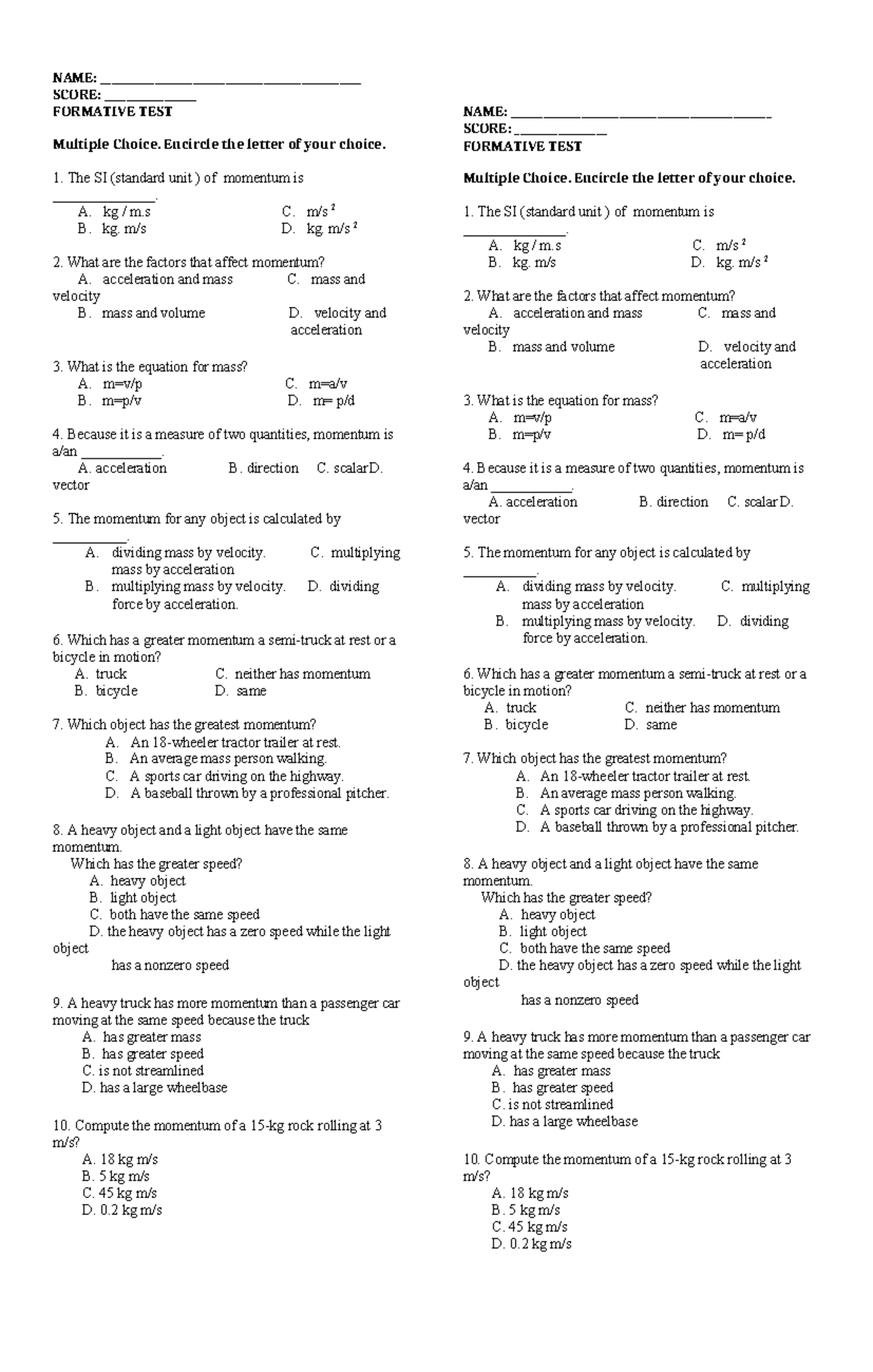 Formative TEST Questions Answer KEY - NAME