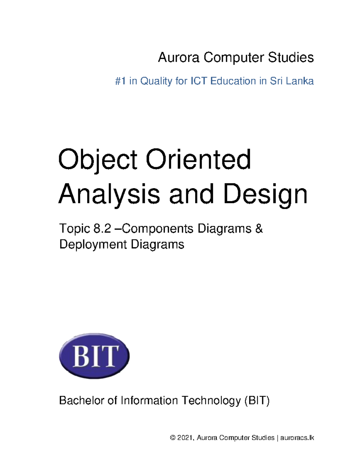Component and Deployment Diagrams Flattened - Object Oriented Analysis and Design Bachelor of ...